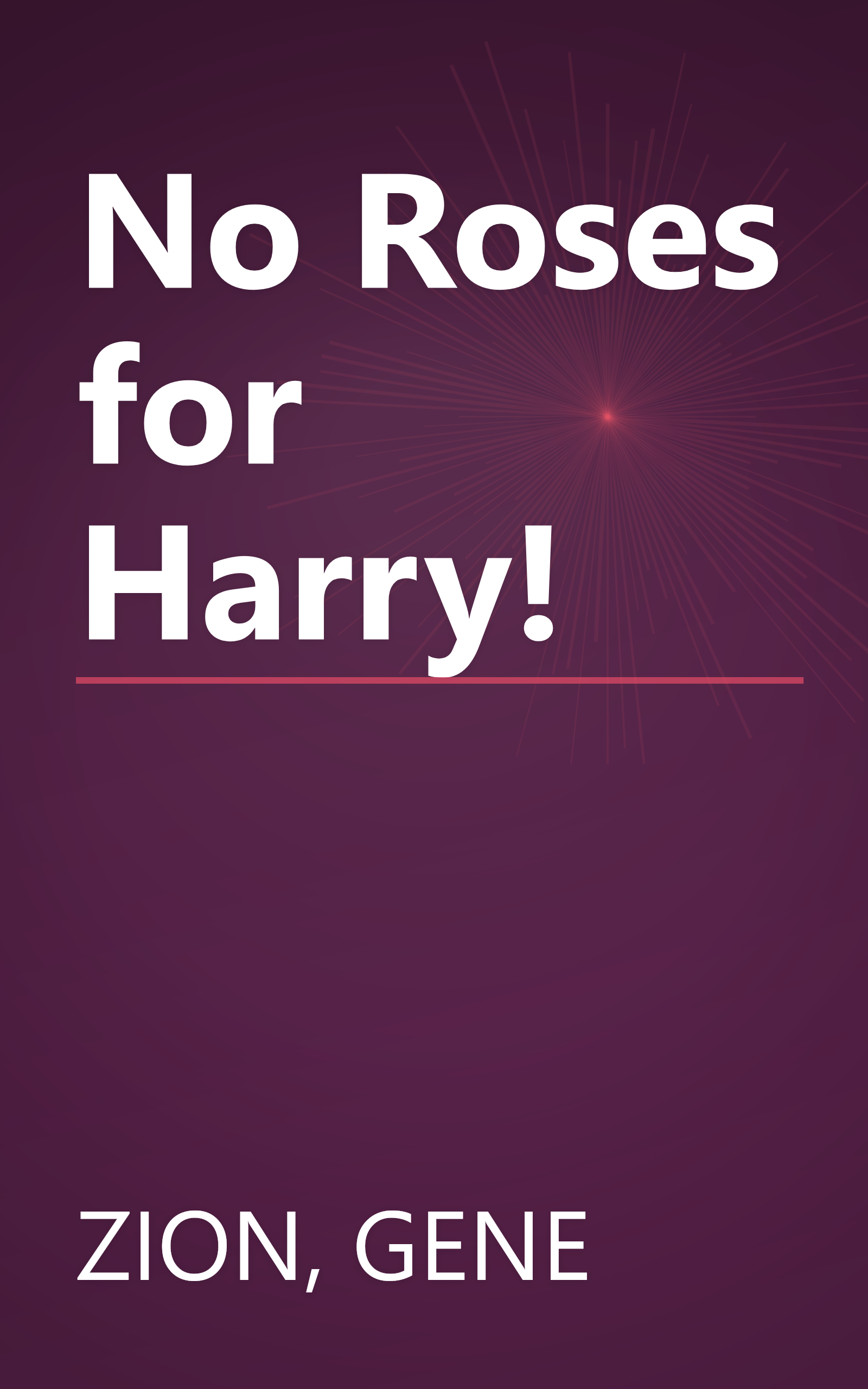 No Roses for Harry! book cover