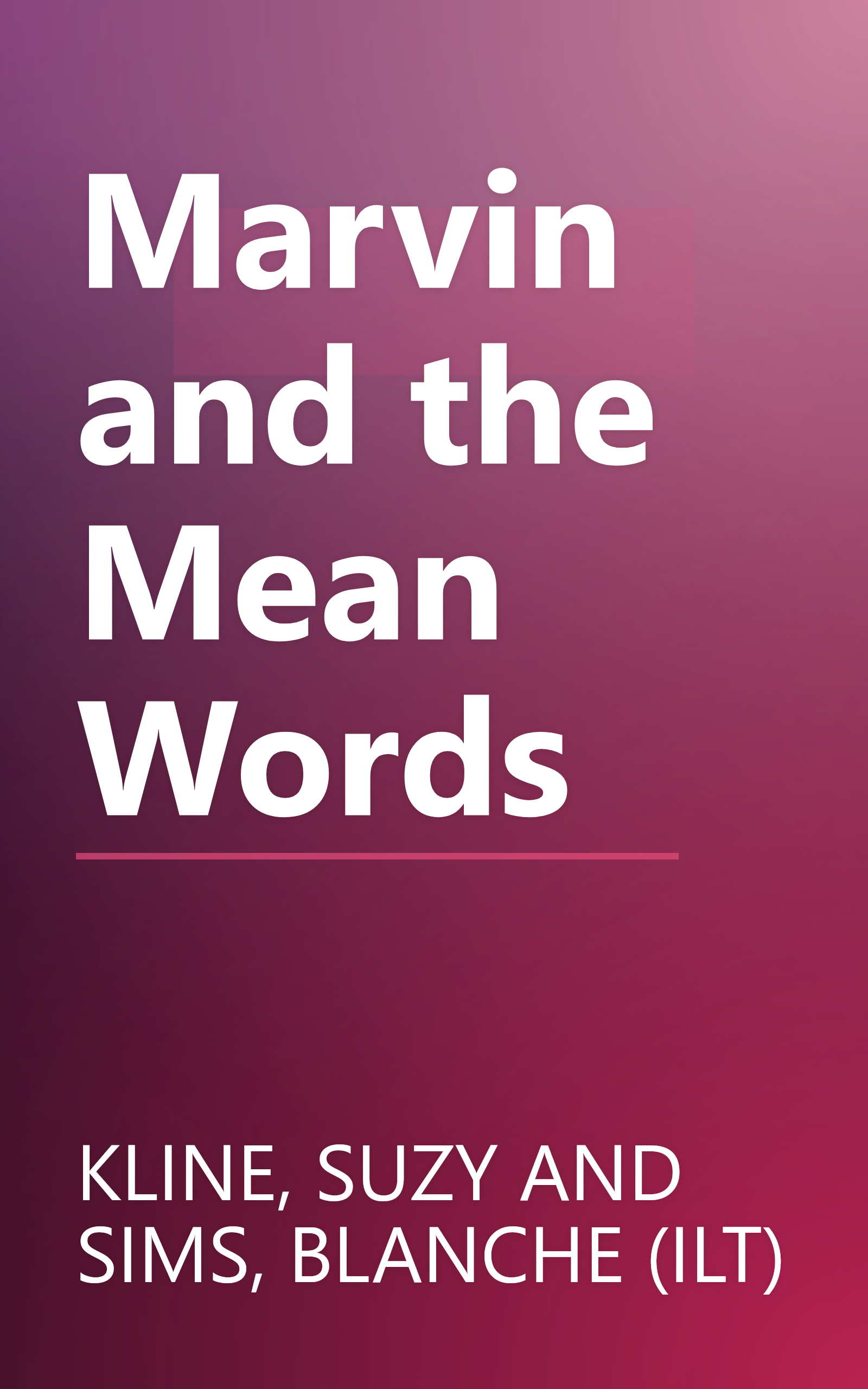 Marvin and the Mean Words book cover
