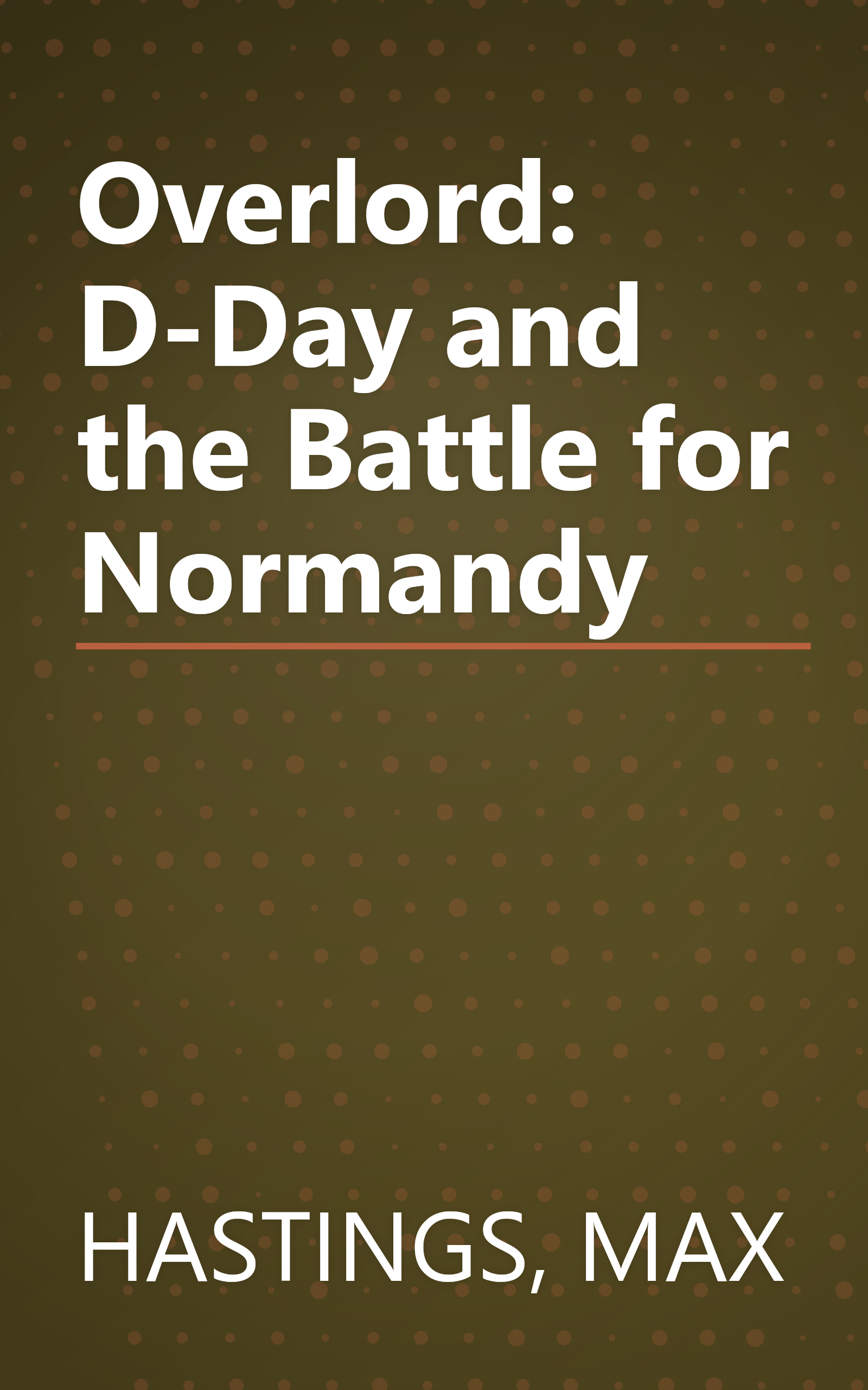 Overlord: D-Day and the Battle for Normandy book cover