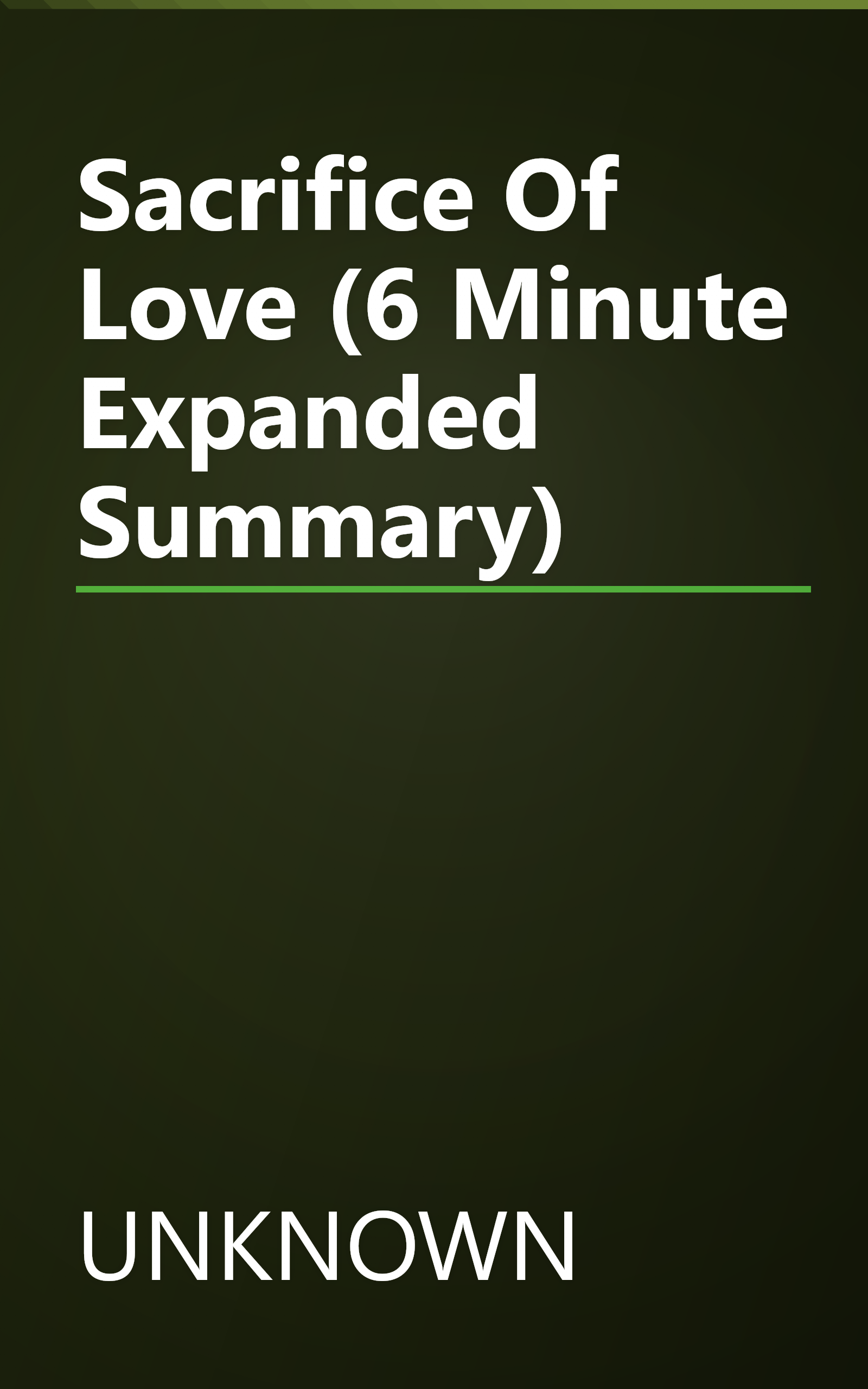 Sacrifice Of Love (6 Minute   Expanded Summary) book cover
