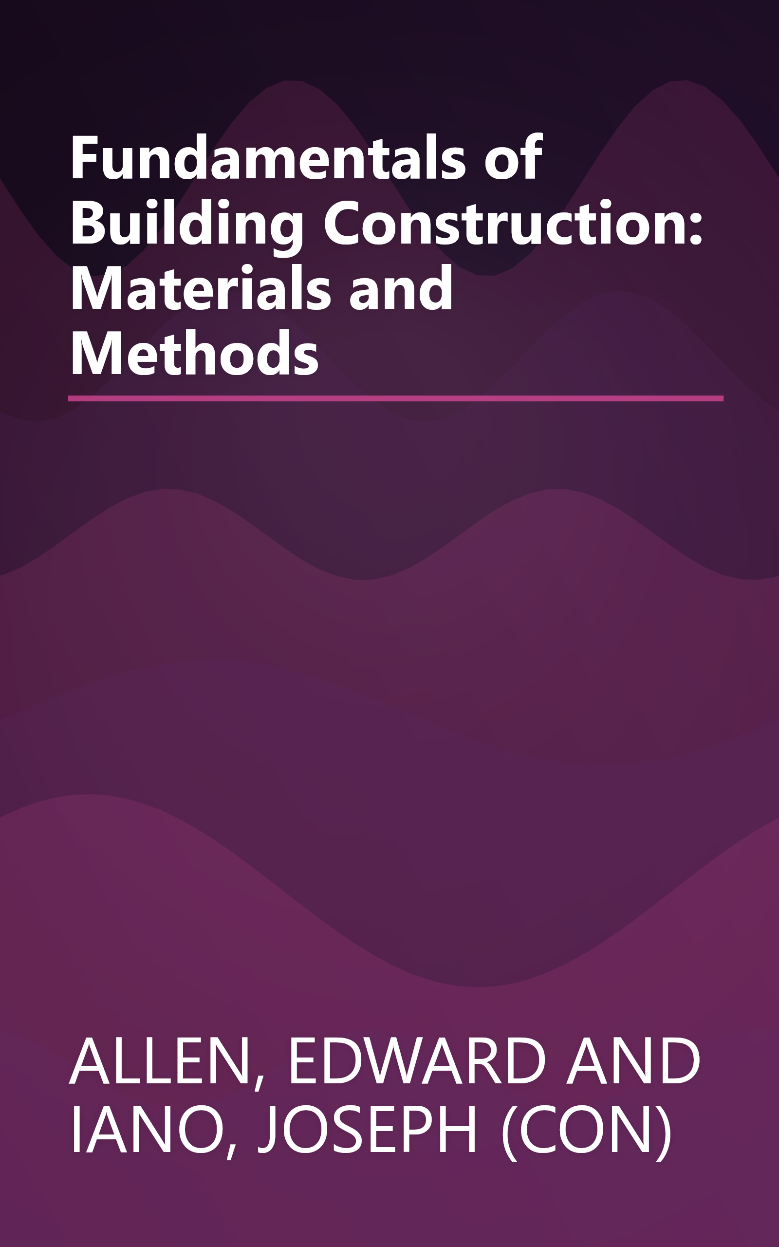Fundamentals of Building Construction: Materials and Methods book cover
