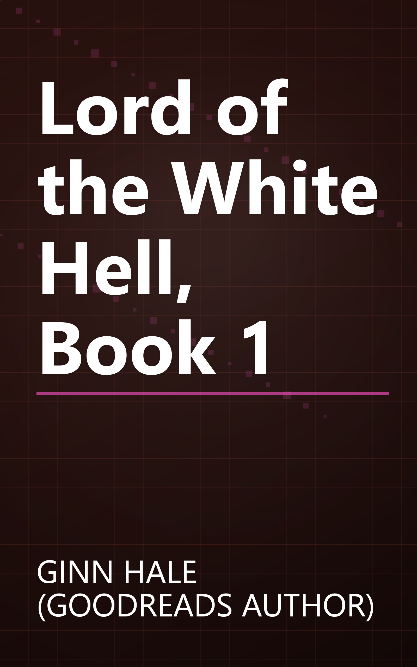 Lord of the White Hell, Book 1 book cover