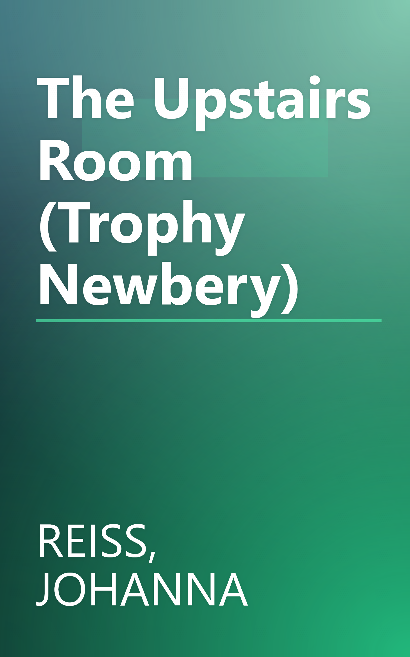 The Upstairs Room (Trophy Newbery) book cover