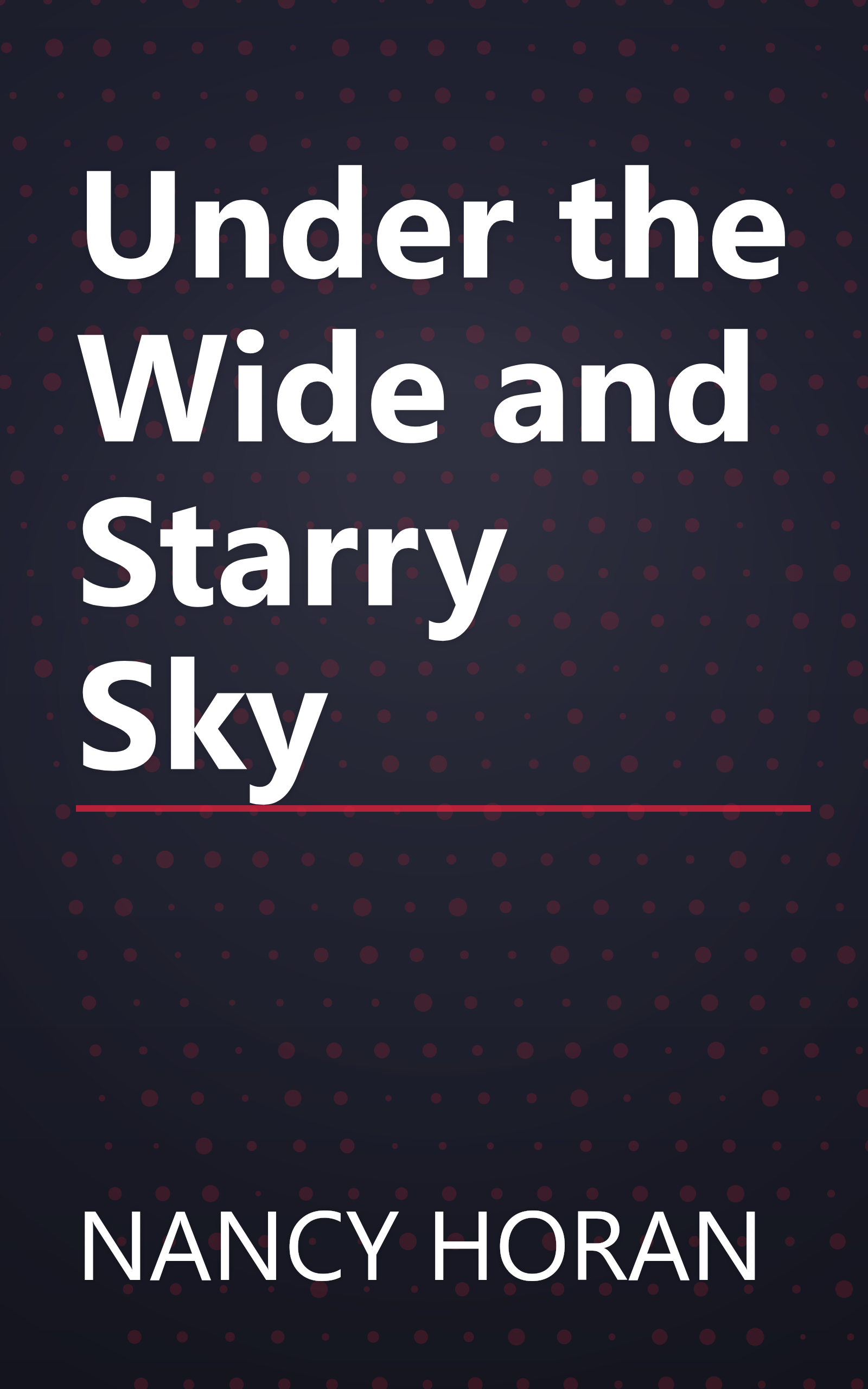 Under the Wide and Starry Sky book cover