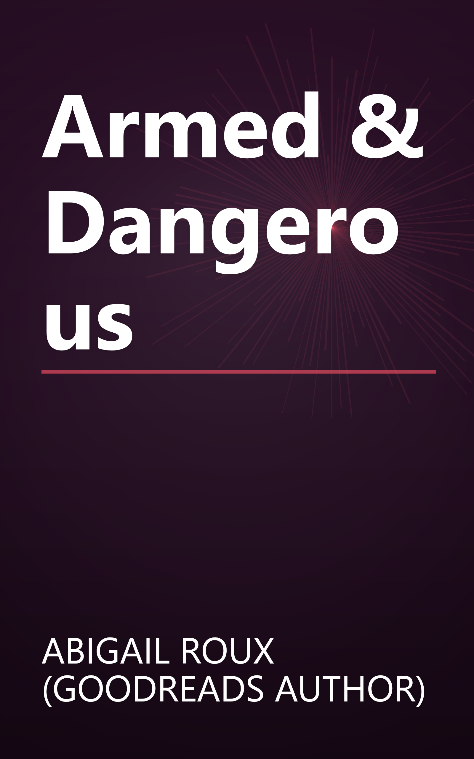 Armed & Dangerous book cover