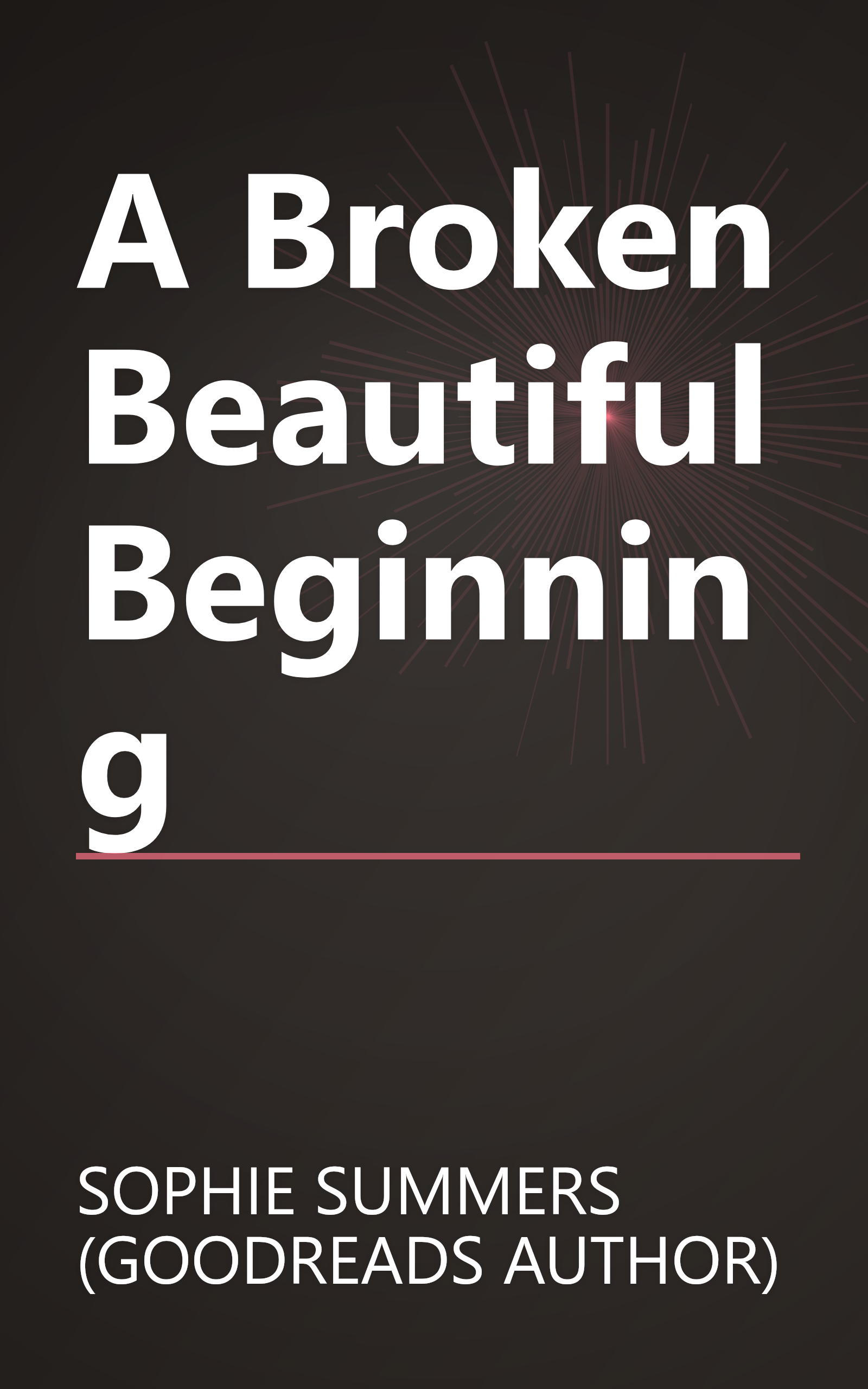 A Broken Beautiful Beginning book cover