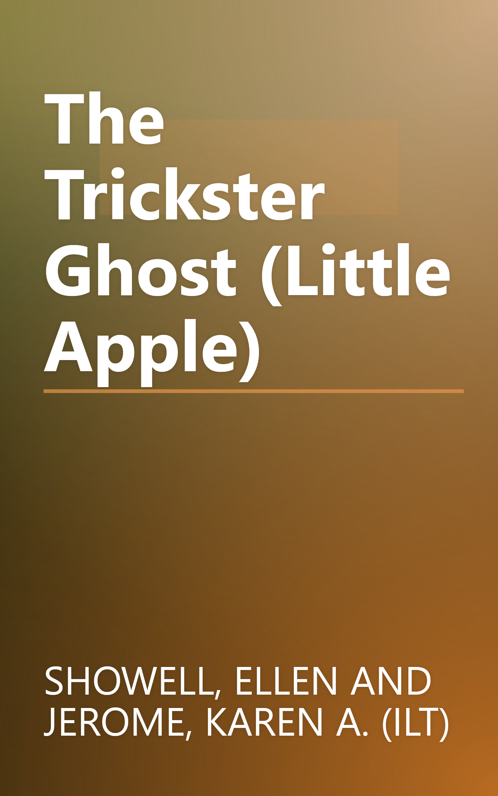 The Trickster Ghost (Little Apple) book cover