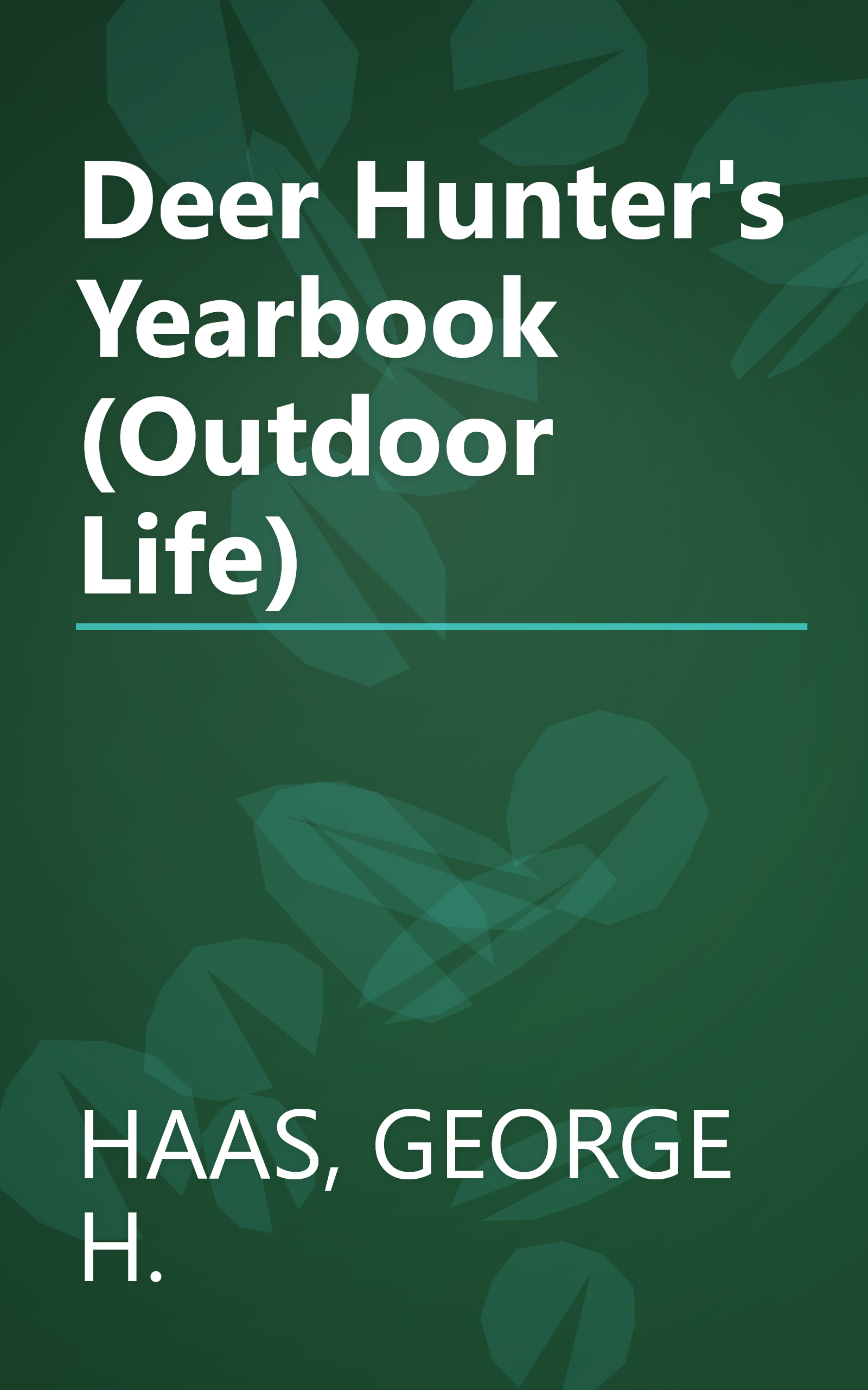 Deer Hunter's Yearbook (Outdoor Life) book cover