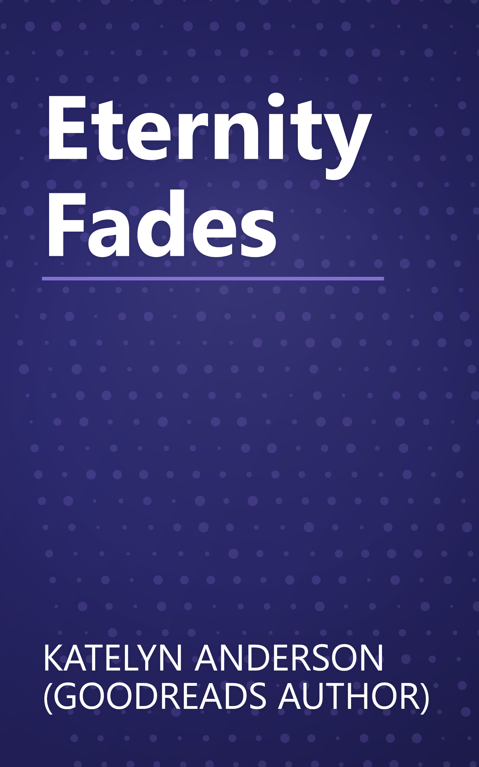 Eternity Fades book cover