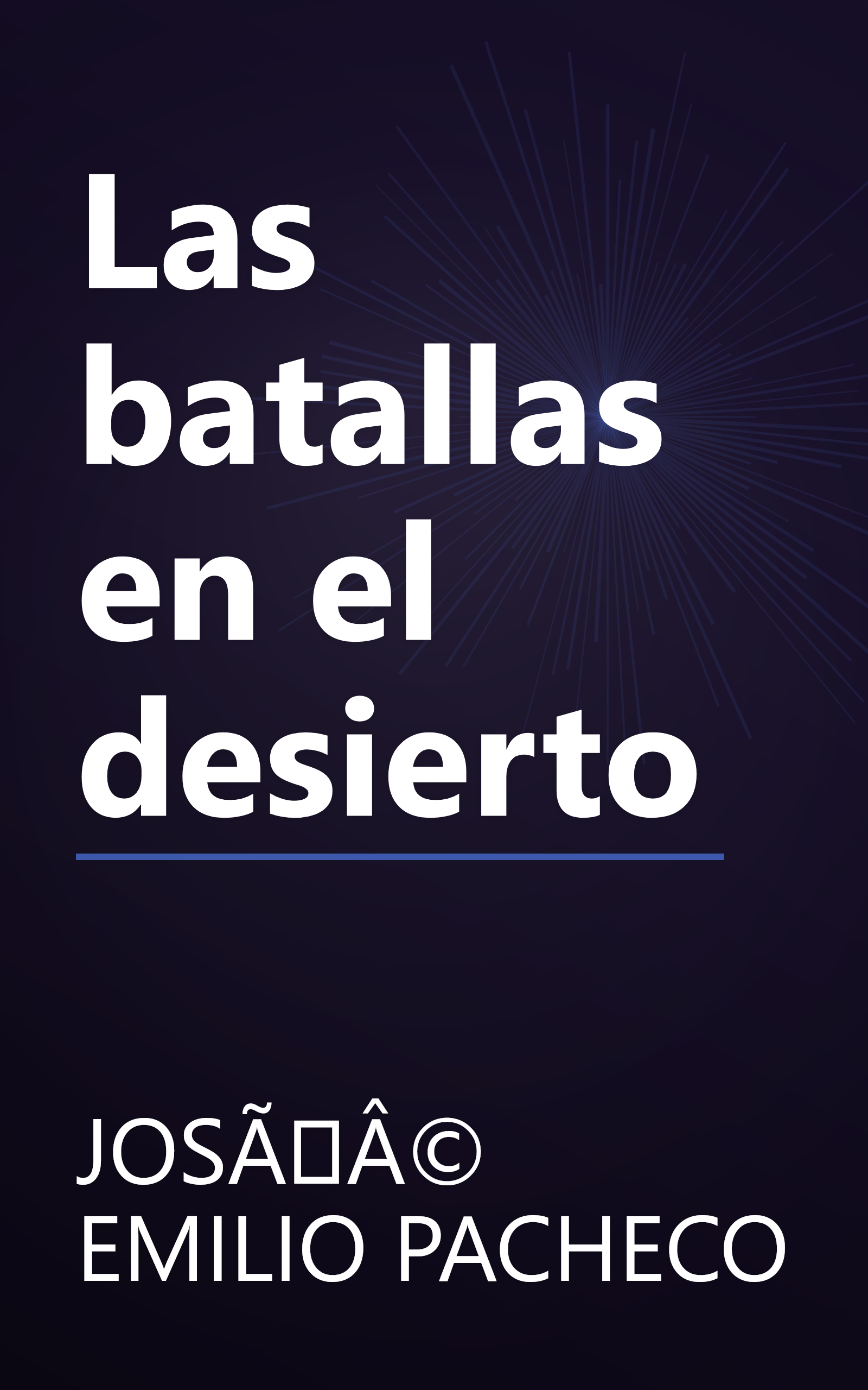 Las batallas en el desierto book cover