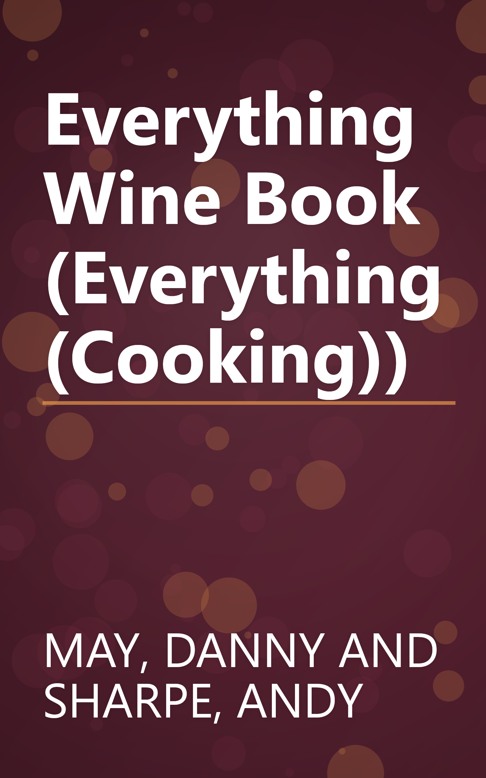 Everything Wine Book (Everything (Cooking)) book cover