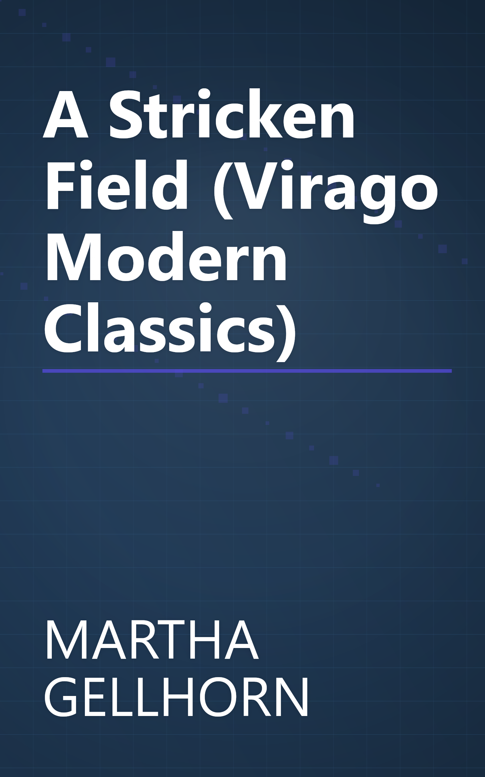 A Stricken Field (Virago Modern Classics) book cover