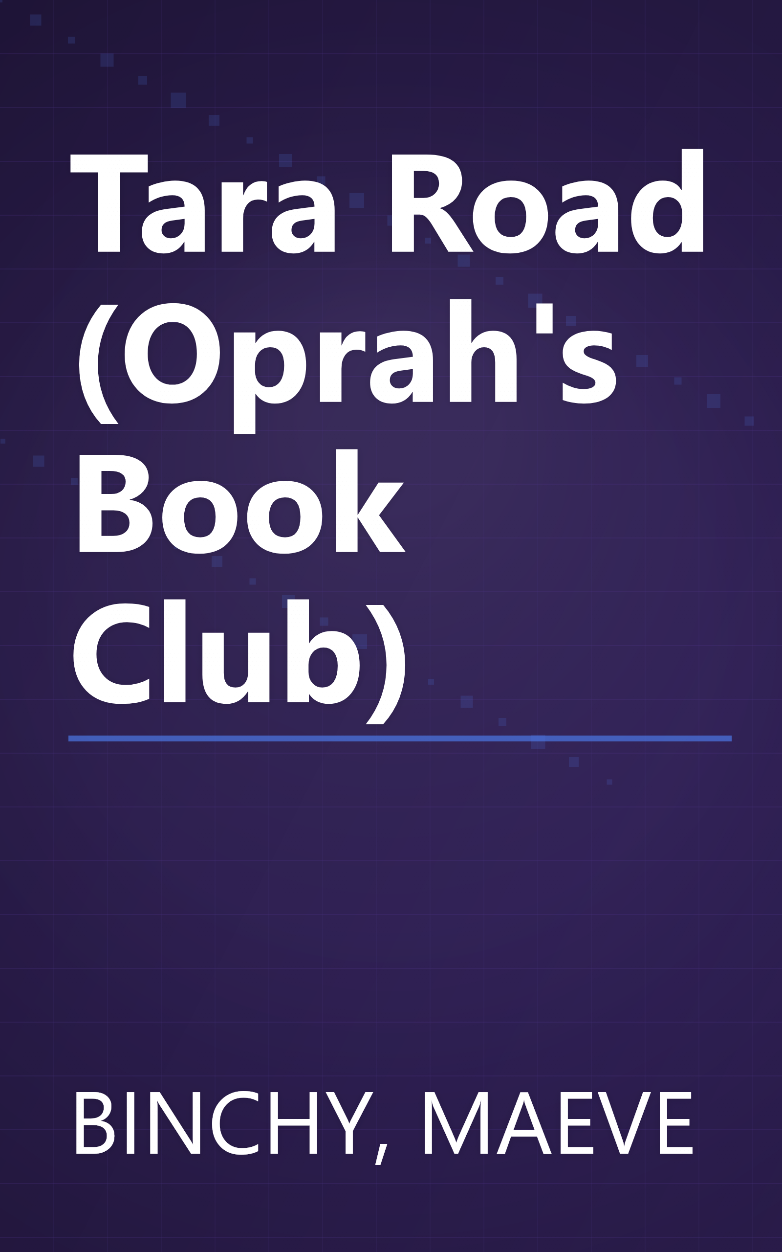 Tara Road (Oprah's Book Club) book cover