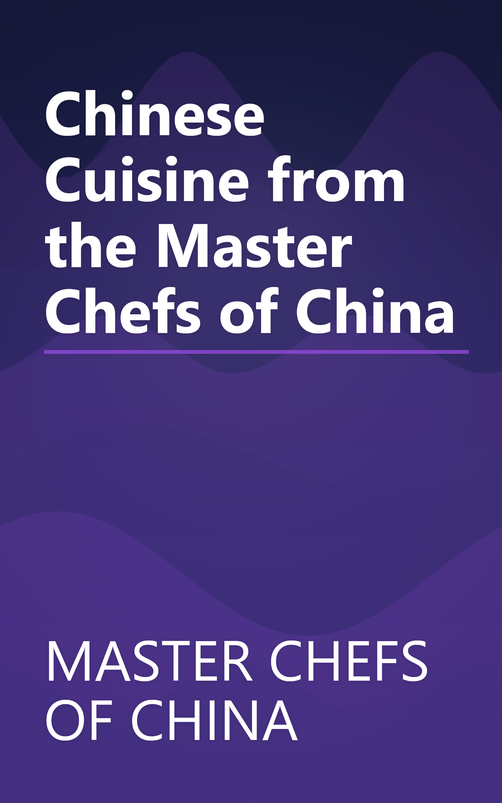 Chinese Cuisine from the Master Chefs of China book cover