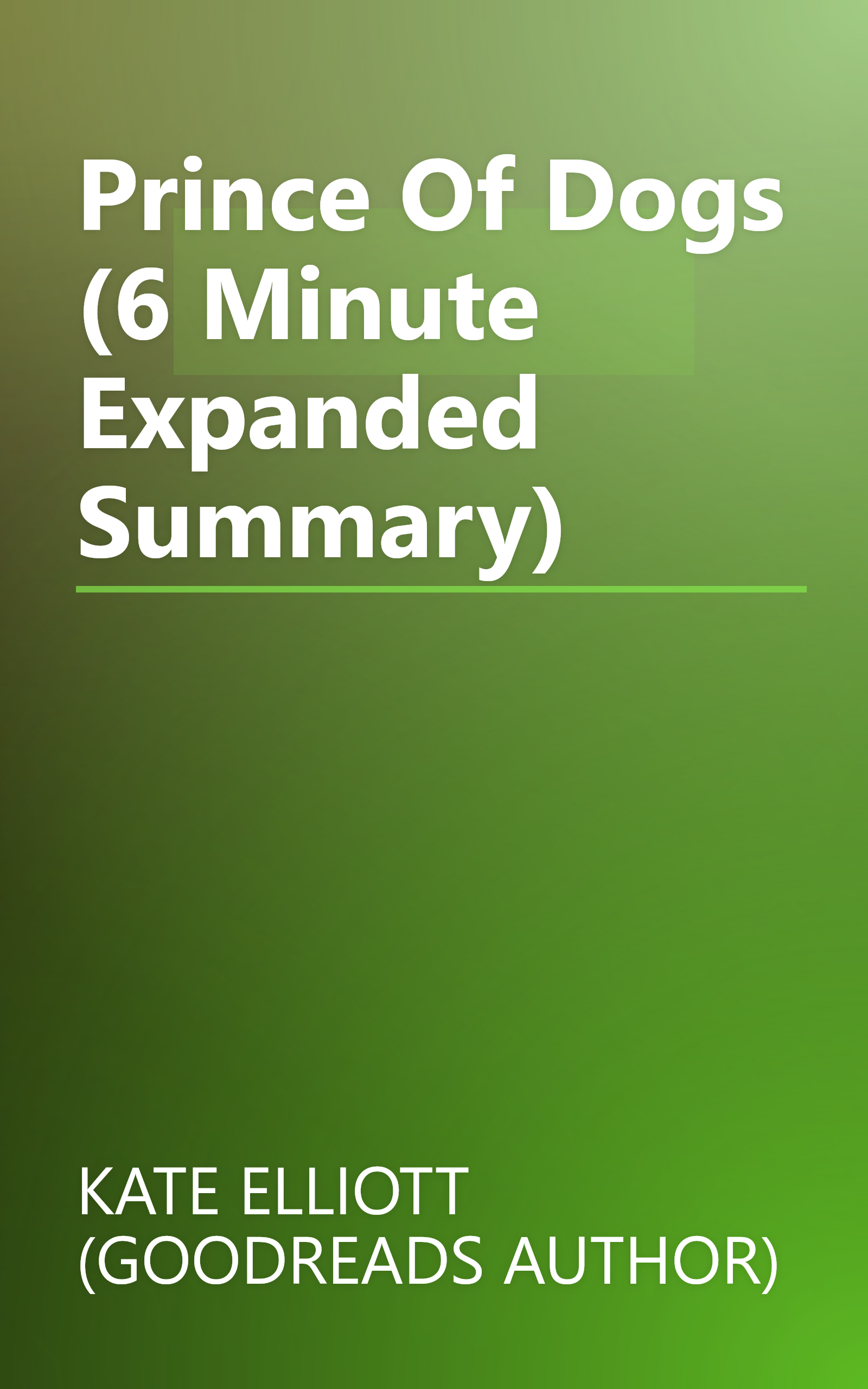 Prince Of Dogs (6 Minute   Expanded Summary) book cover
