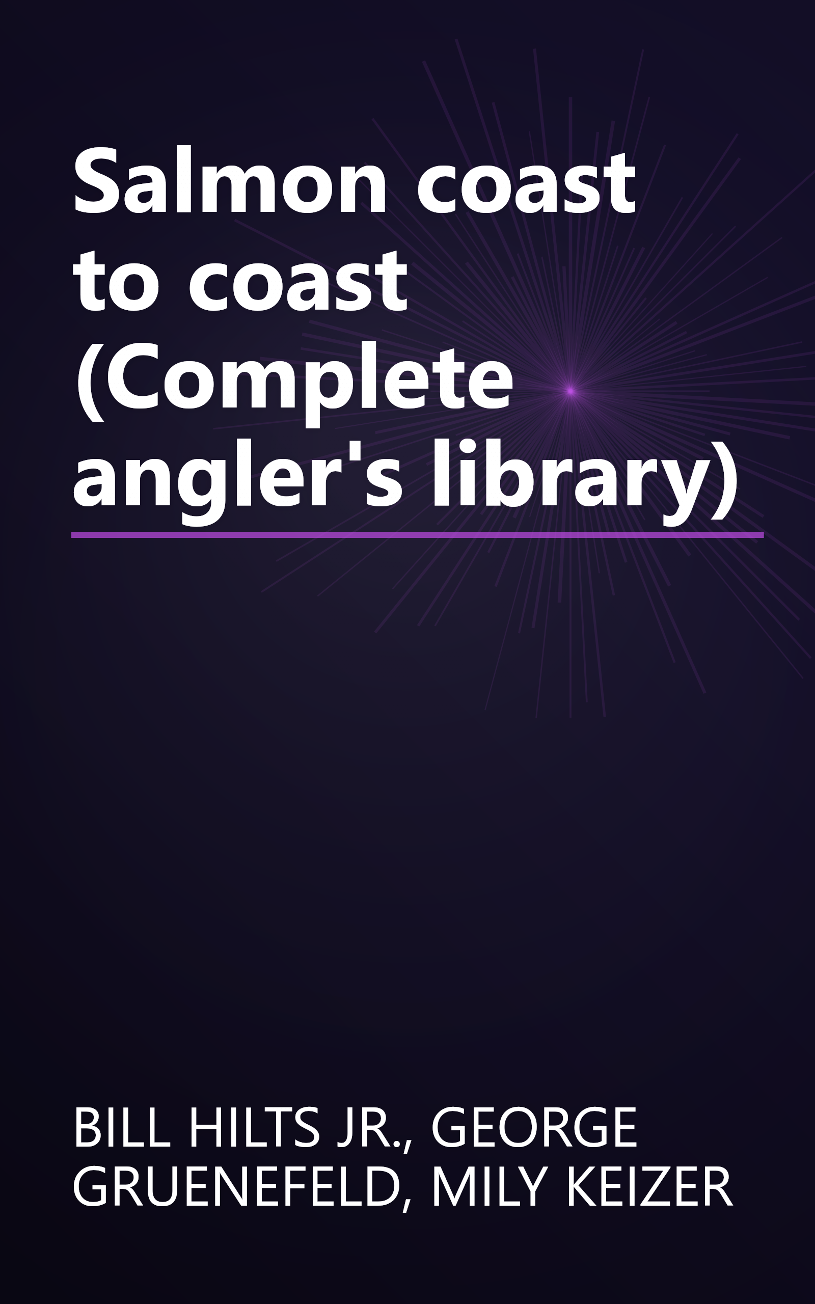 Salmon coast to coast (Complete angler's library) book cover