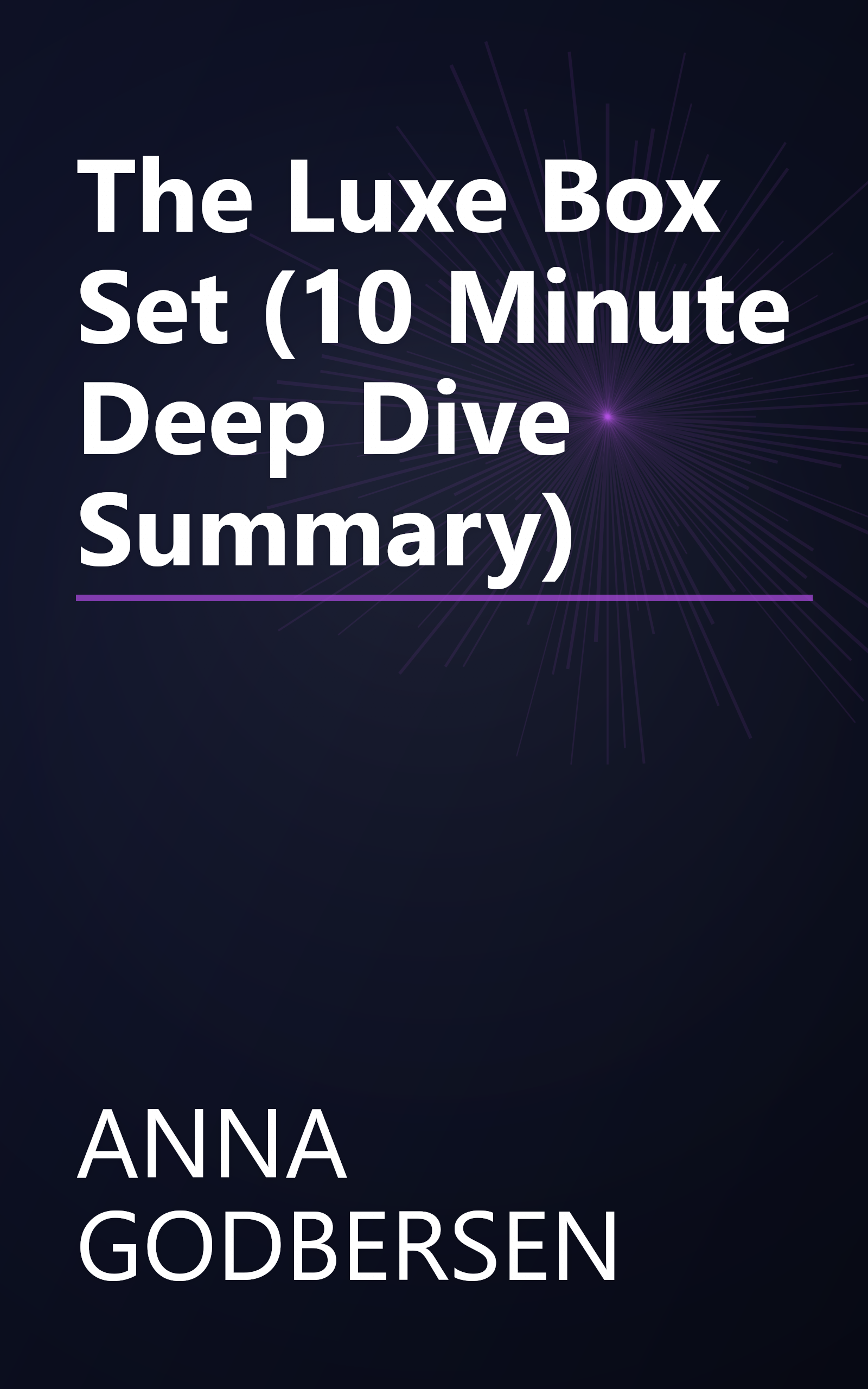 The Luxe Box Set (10 Minute   Deep Dive Summary) book cover