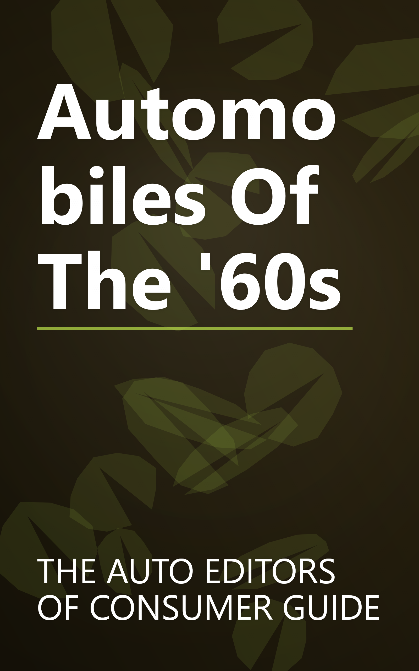 Automobiles Of The '60s book cover