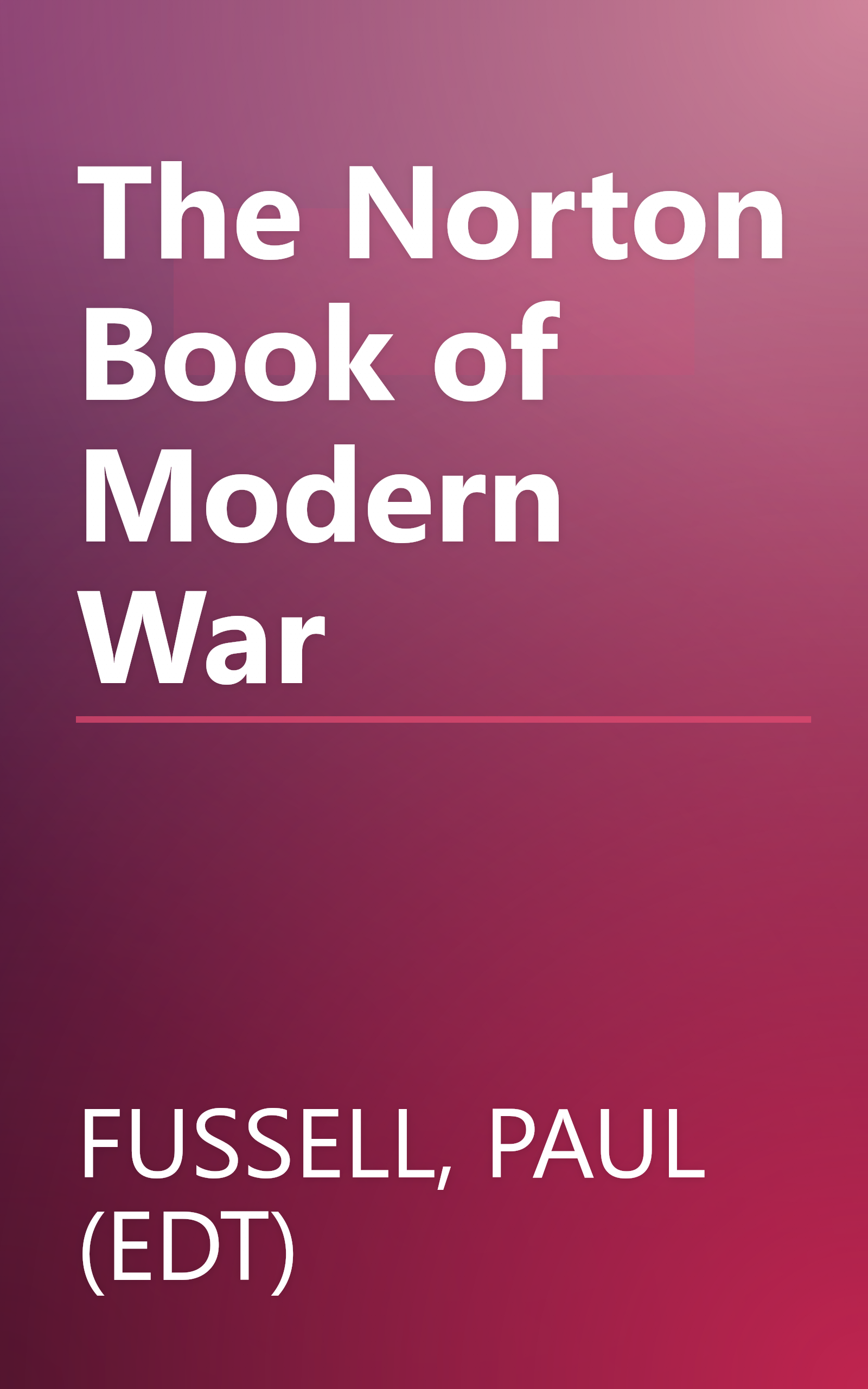 The Norton Book of Modern War book cover