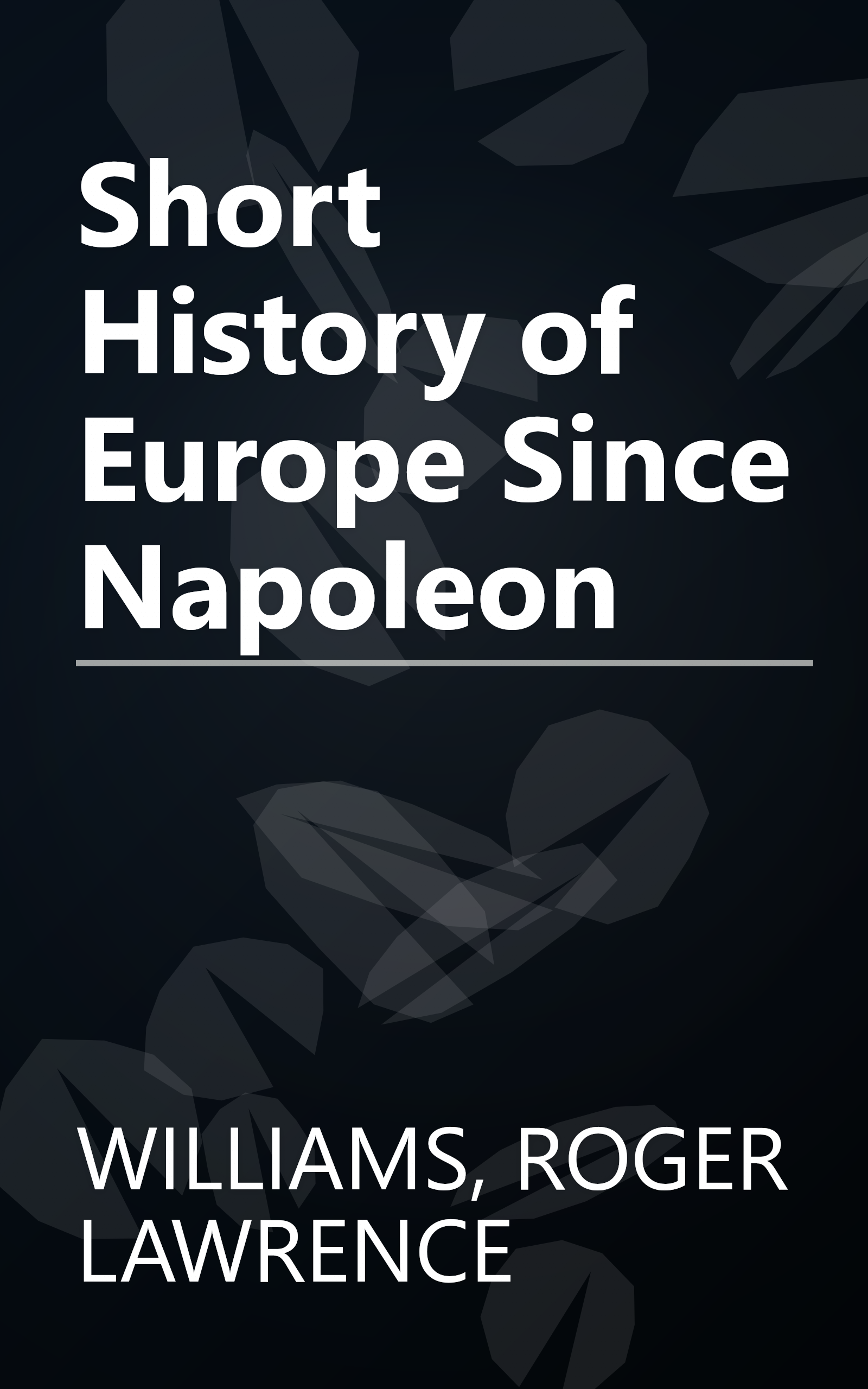 Short History of Europe Since Napoleon book cover