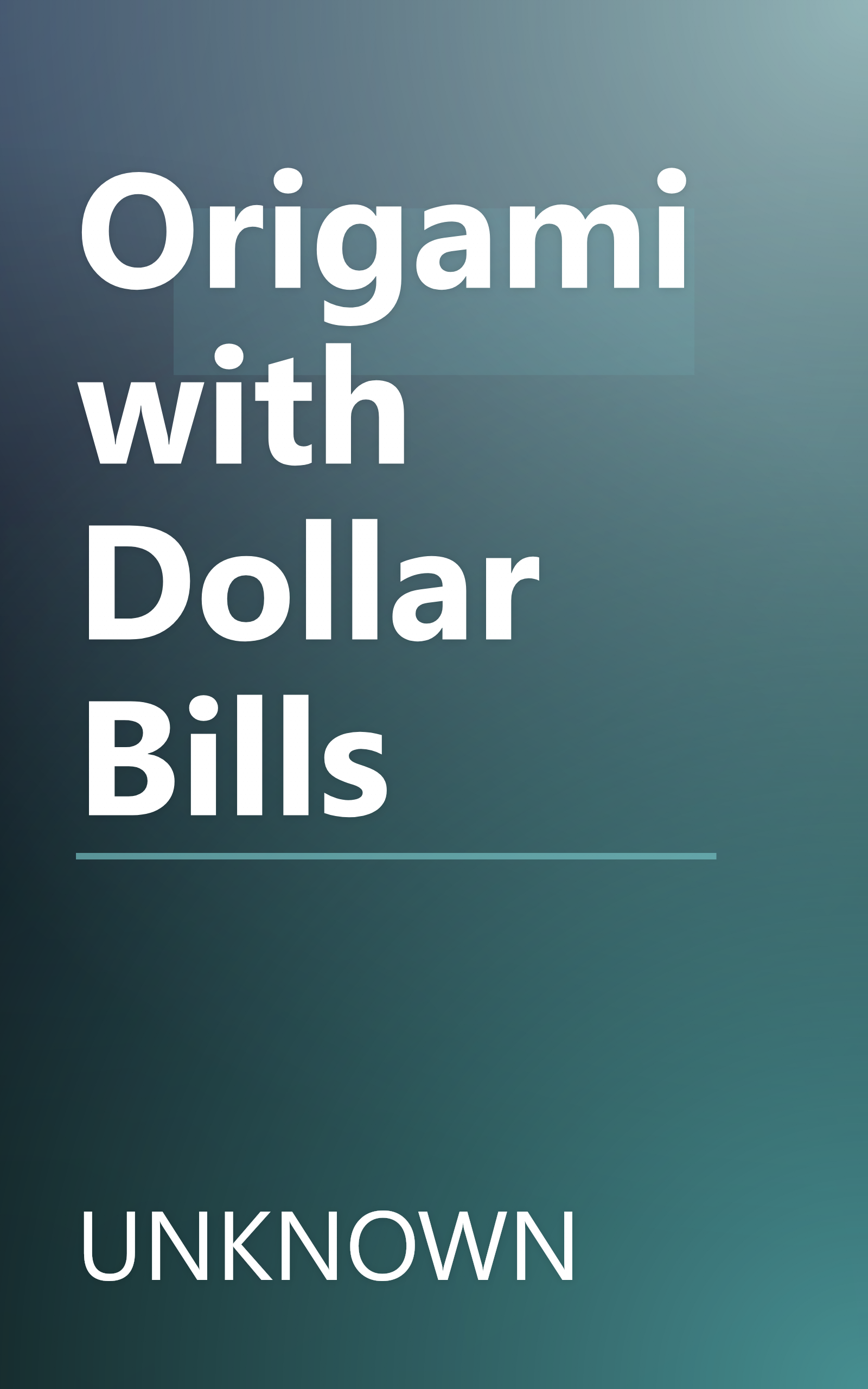 Origami with Dollar Bills book cover