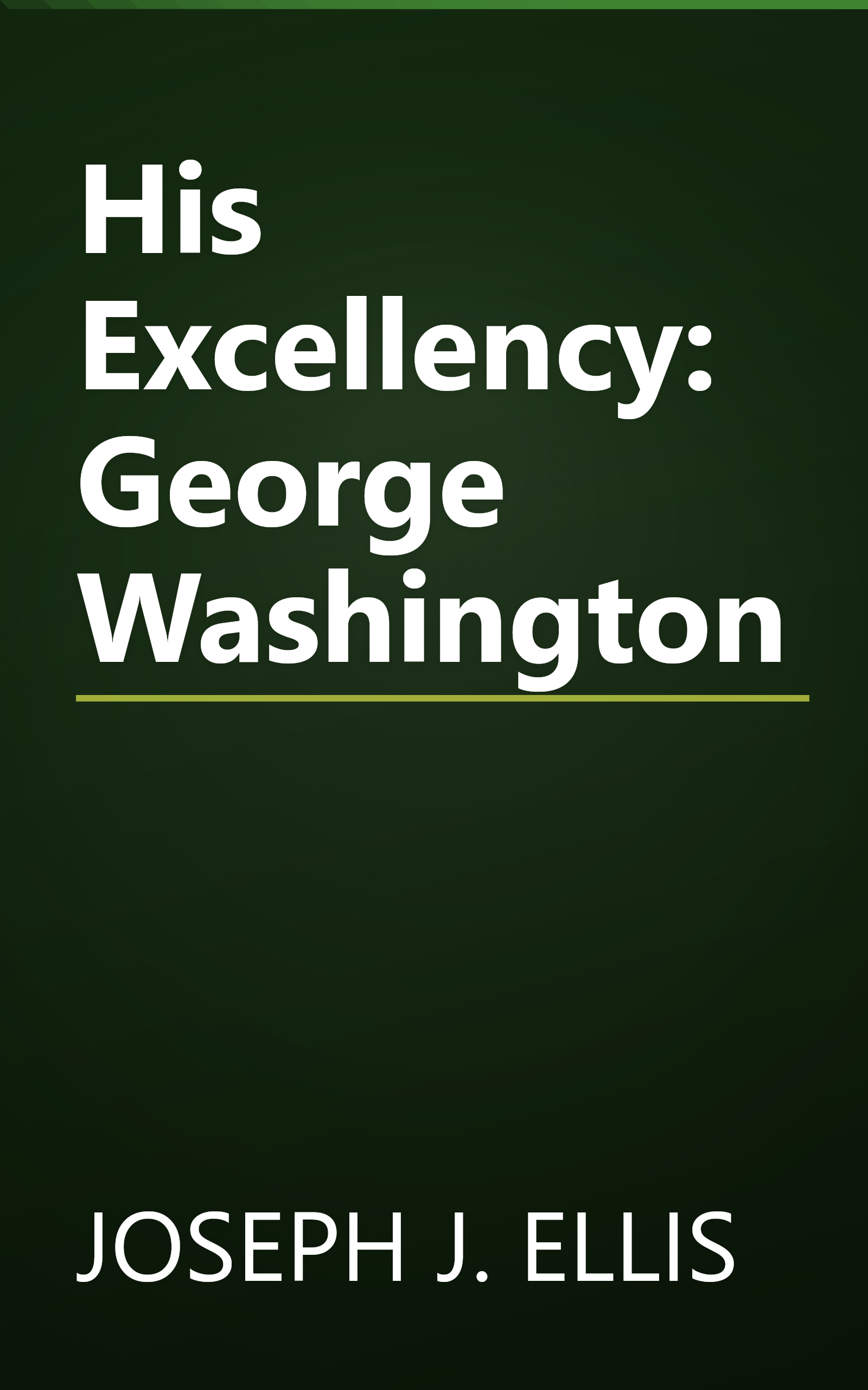 His Excellency: George Washington book cover