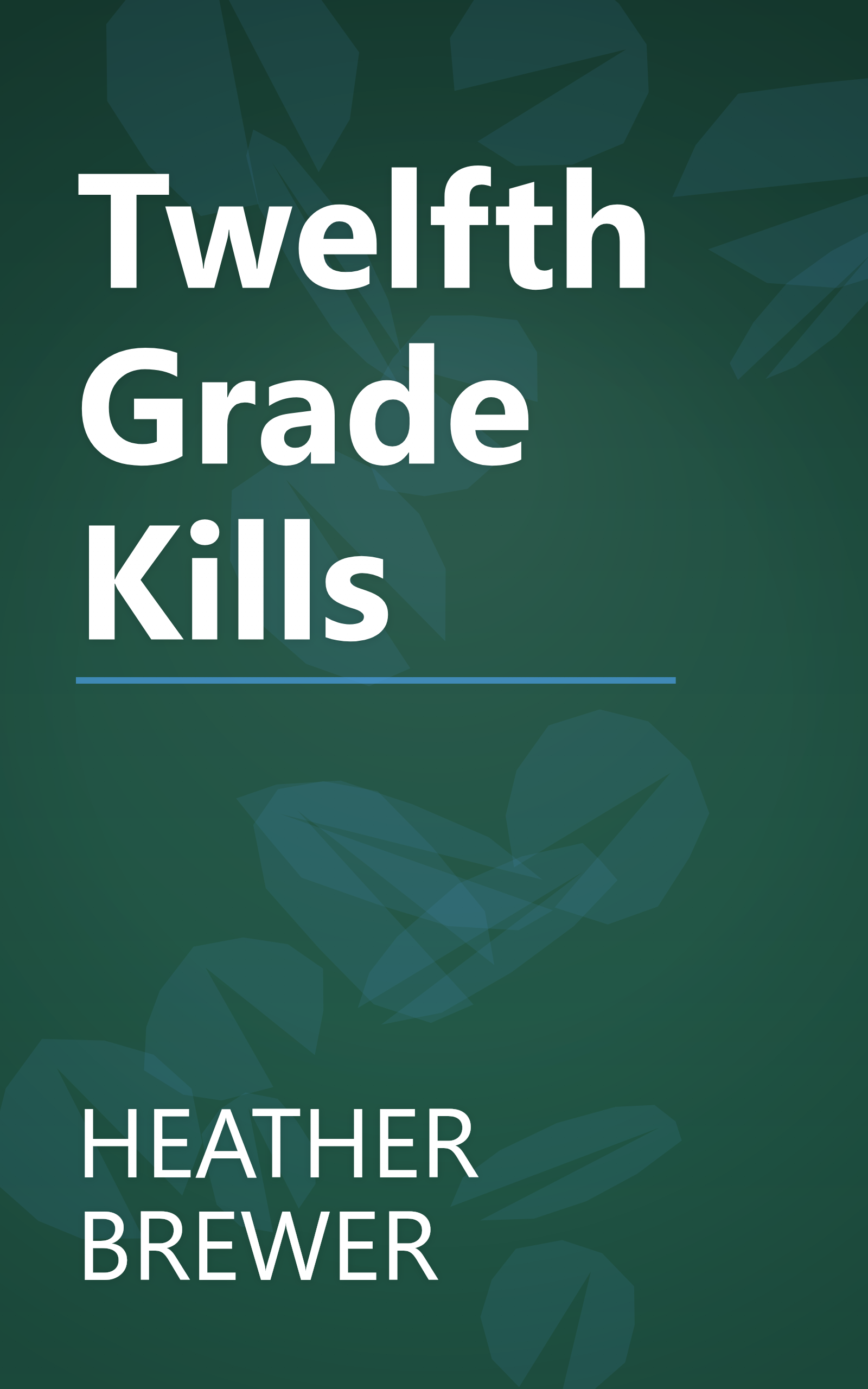 Twelfth Grade Kills book cover
