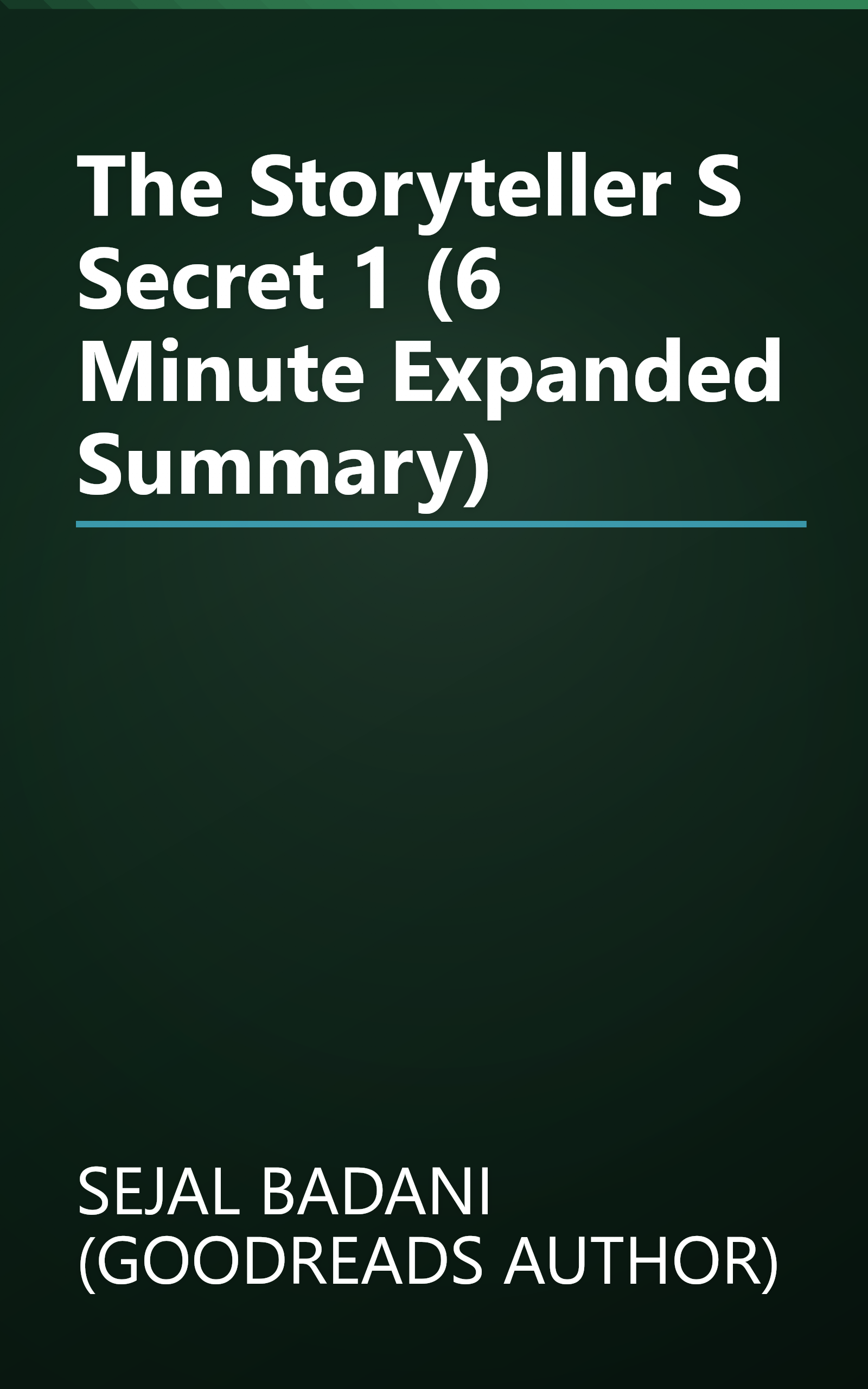 The Storyteller S Secret 1 (6 Minute   Expanded Summary) book cover