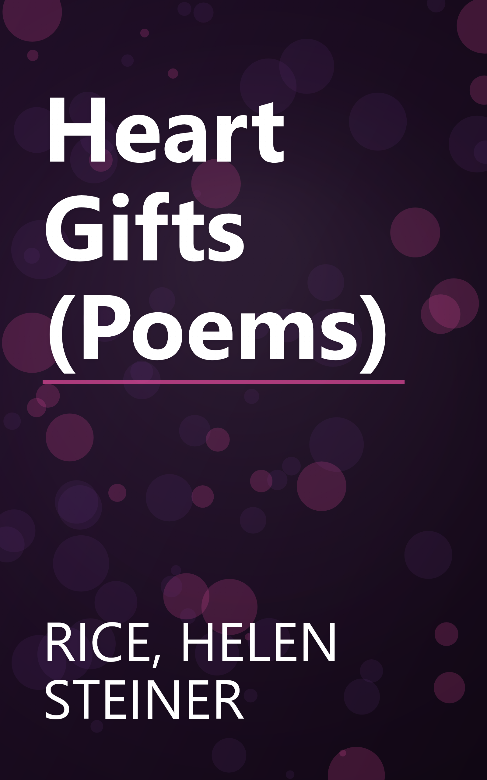 Heart Gifts (Poems) book cover