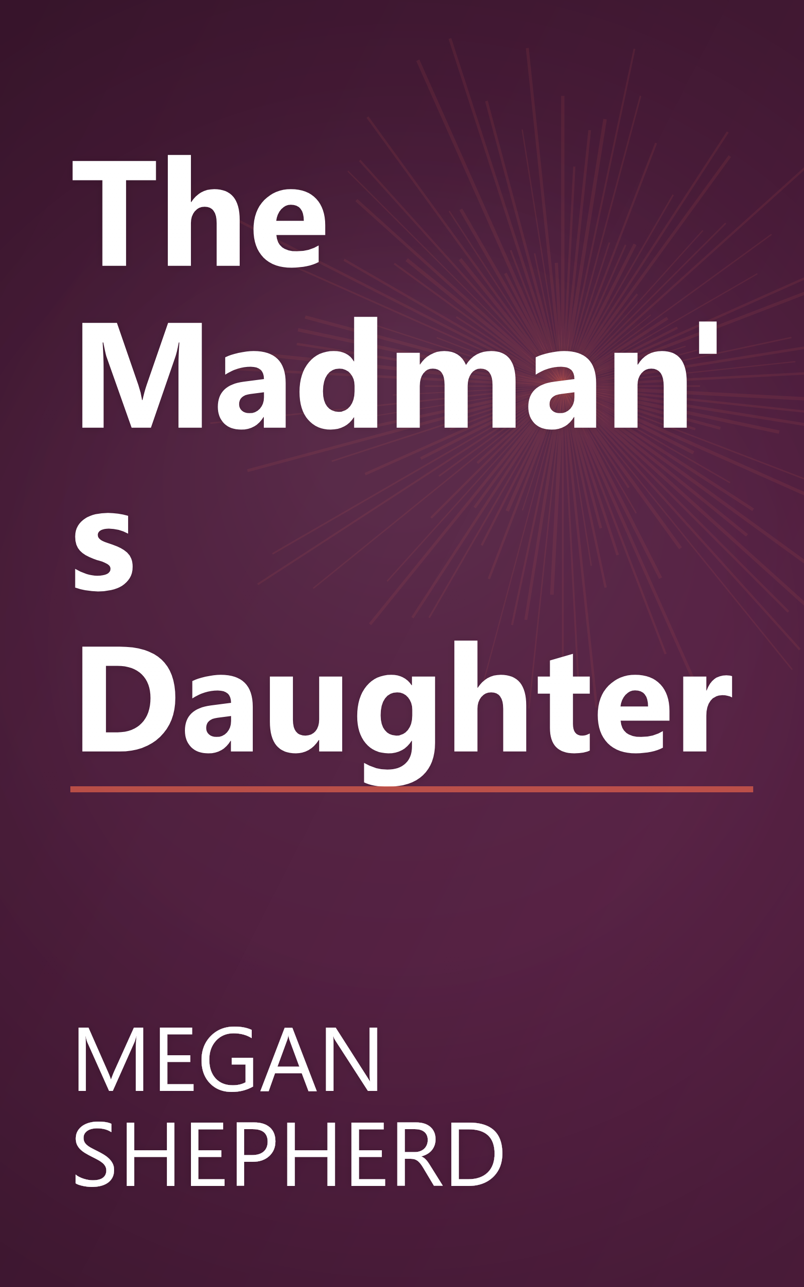 The Madman's Daughter book cover