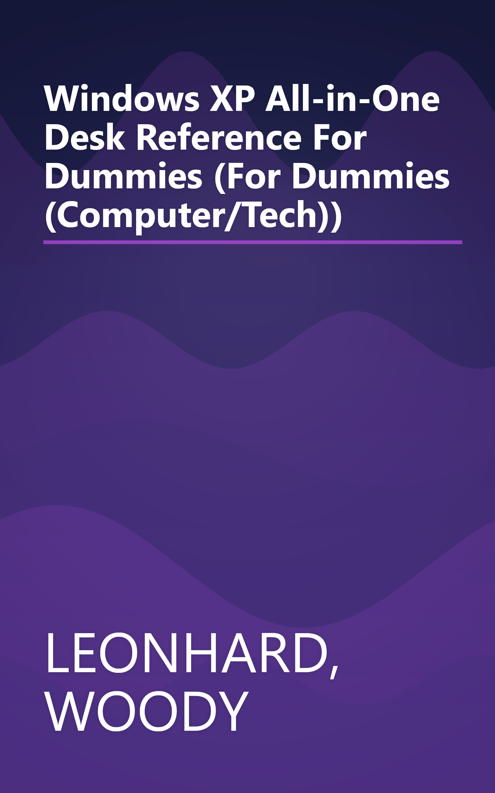 Windows XP All-in-One Desk Reference For Dummies (For Dummies (Computer/Tech)) book cover