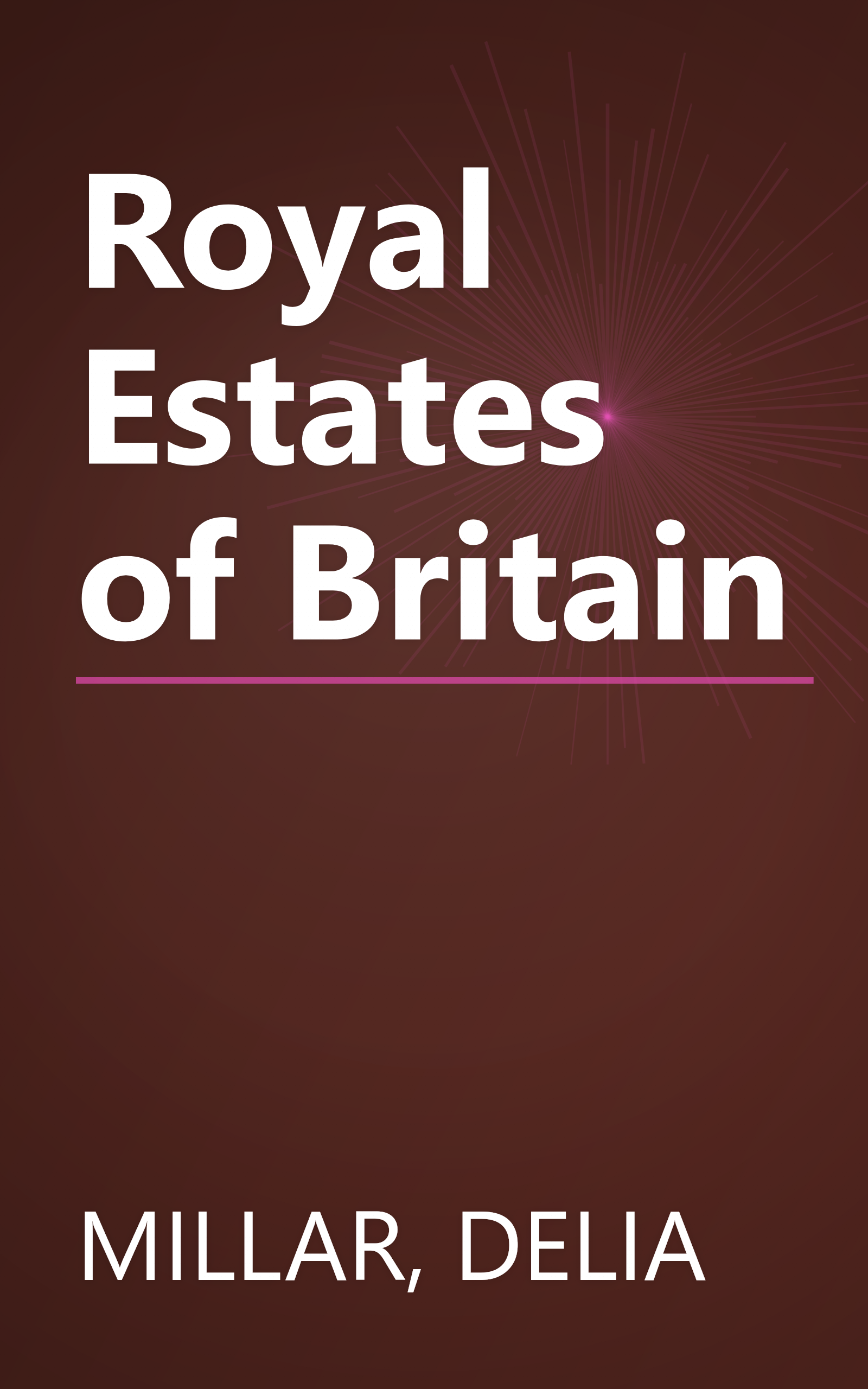 Royal Estates of Britain book cover