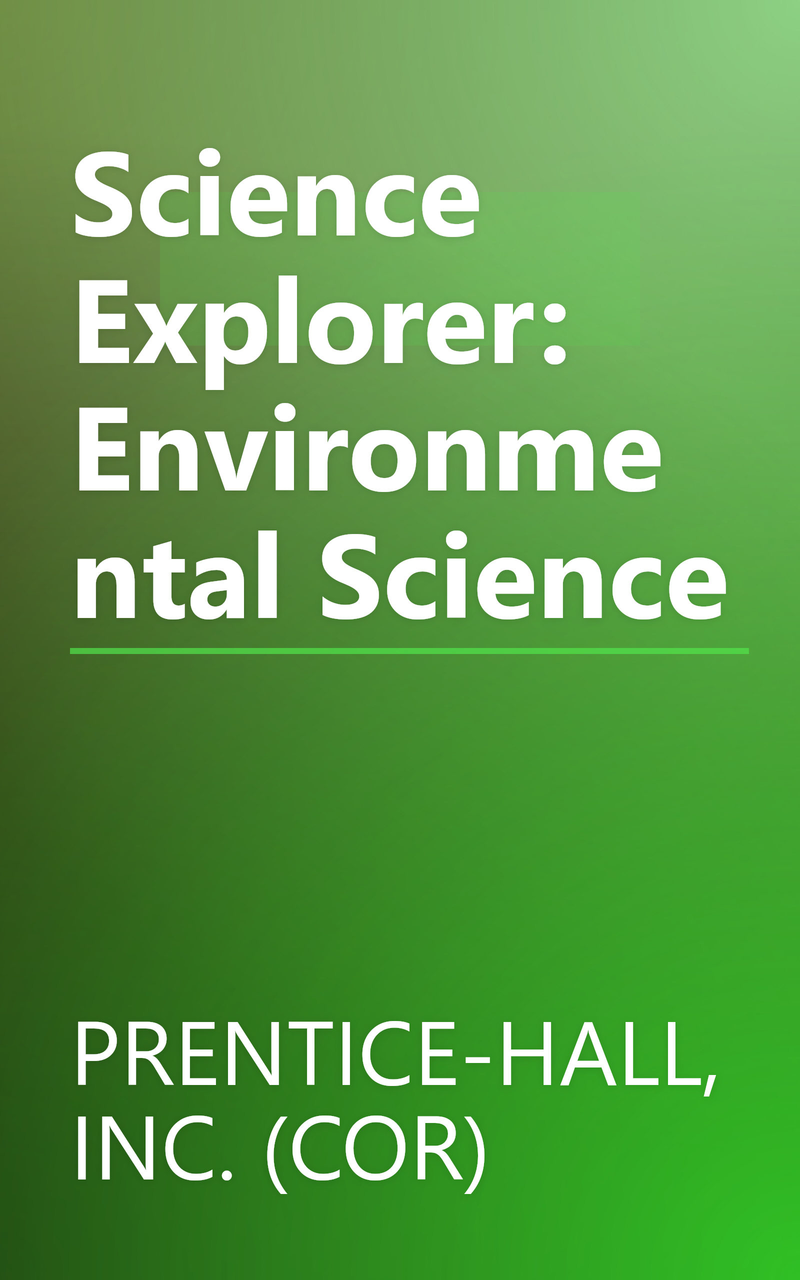 Science Explorer: Environmental Science book cover