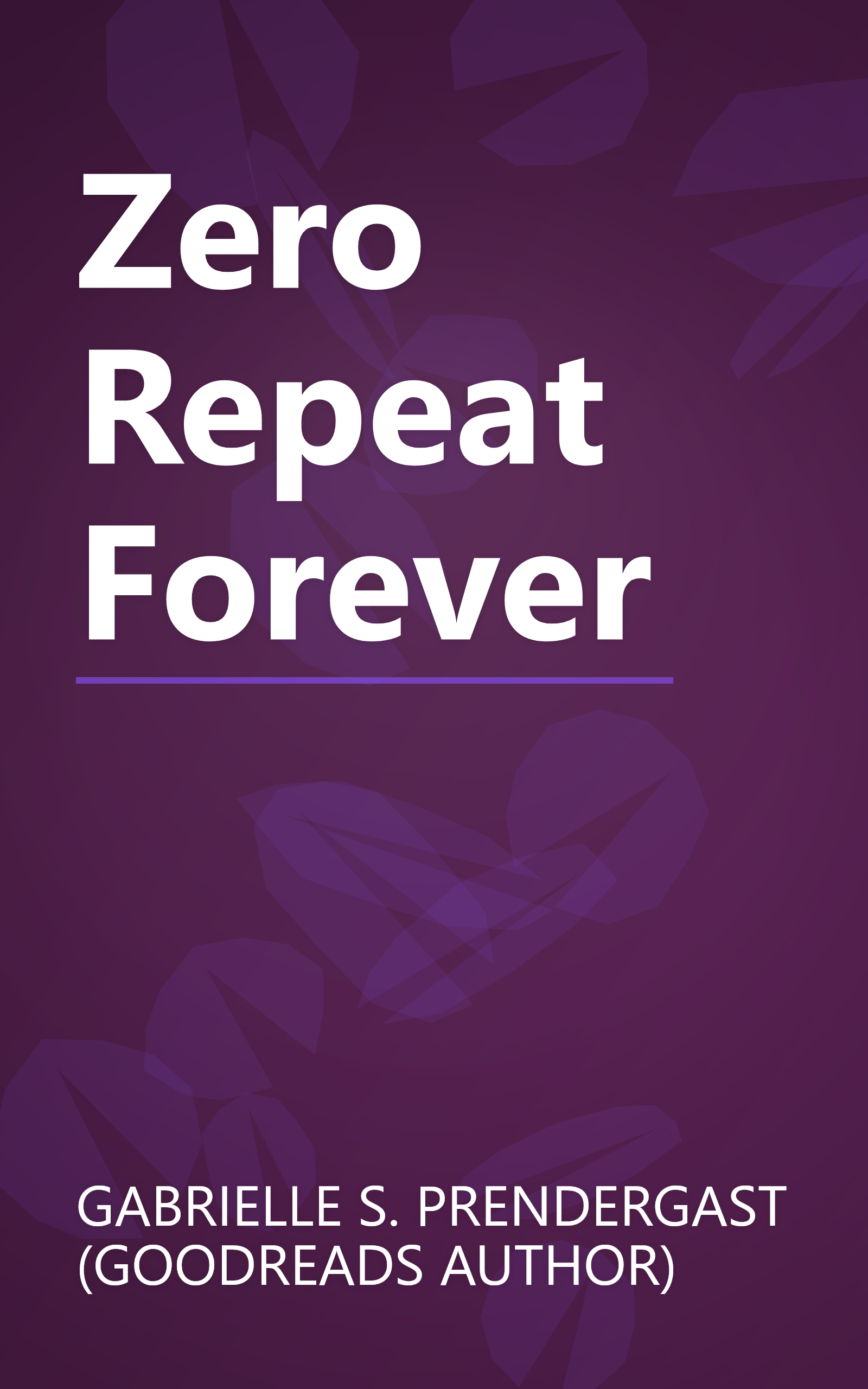 Zero Repeat Forever book cover