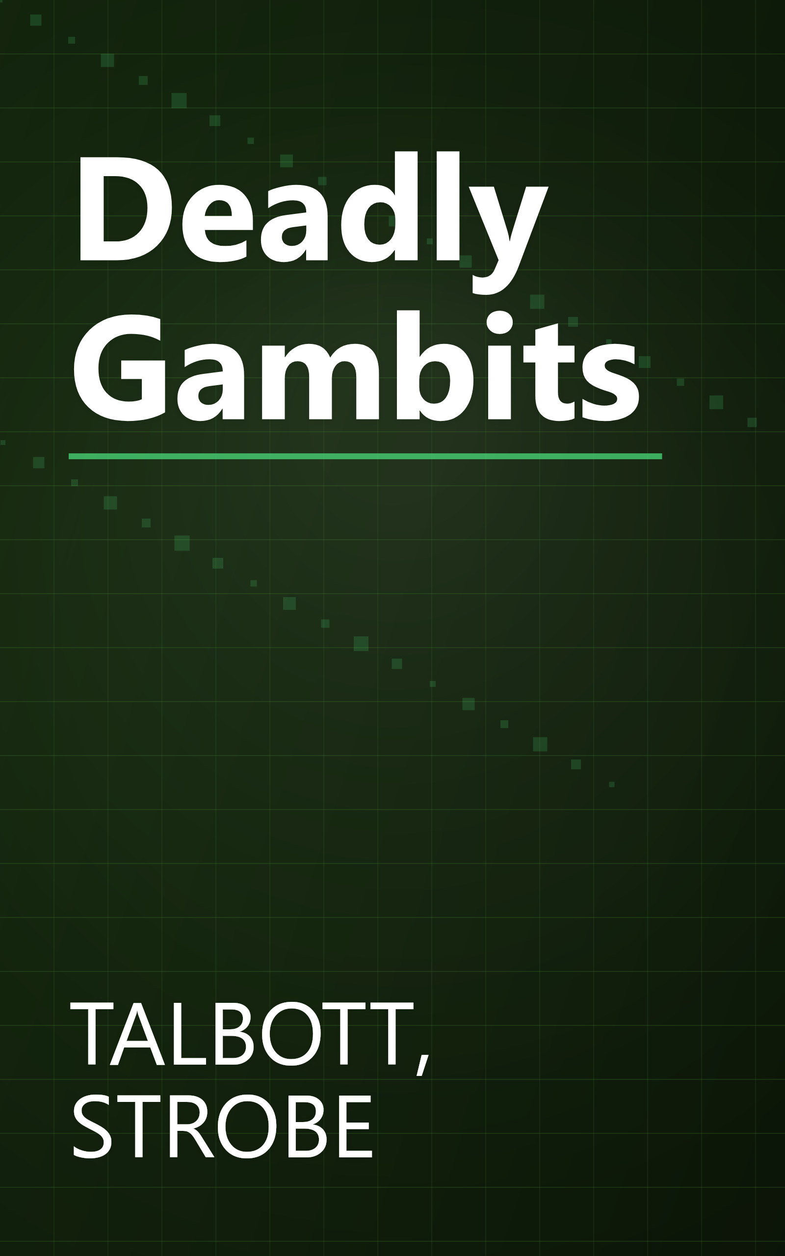 Deadly Gambits book cover