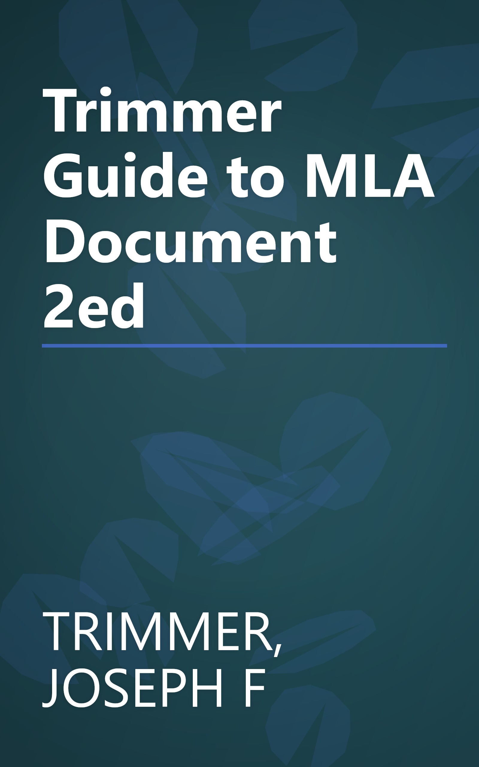 Trimmer Guide to MLA Document 2ed book cover
