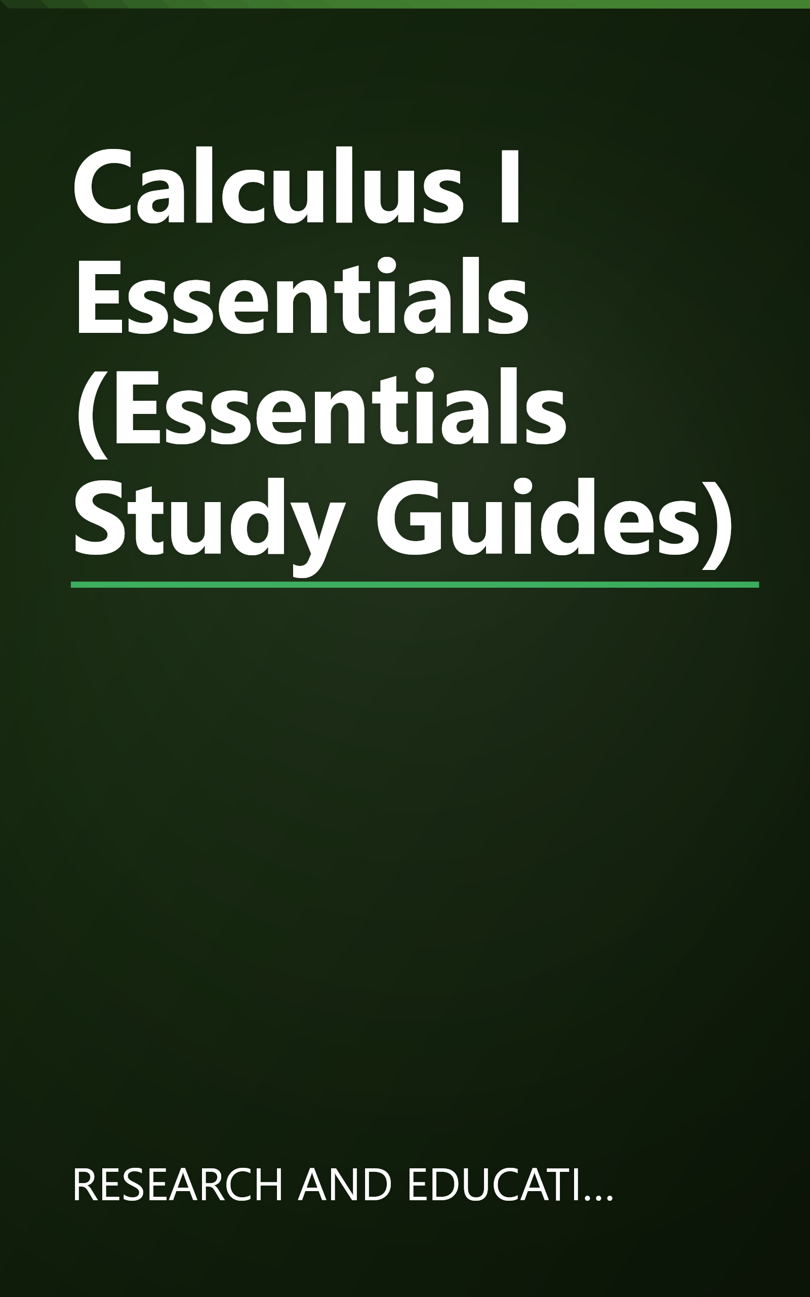 Calculus I Essentials (Essentials Study Guides) book cover