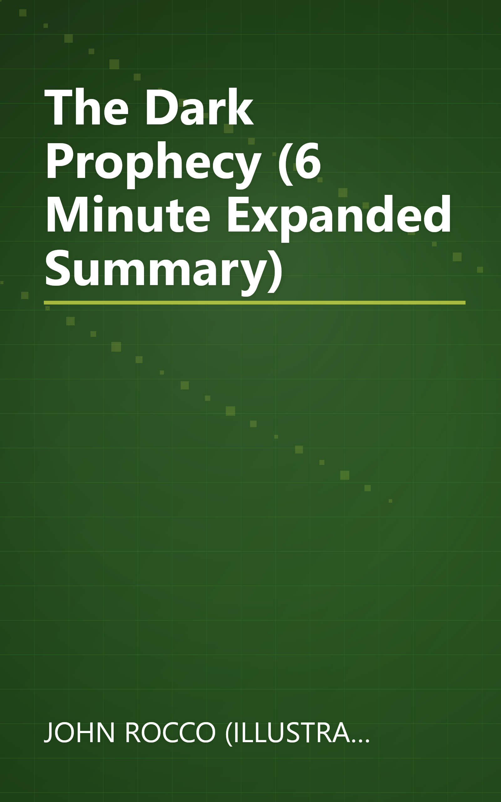 The Dark Prophecy (6 Minute   Expanded Summary) book cover