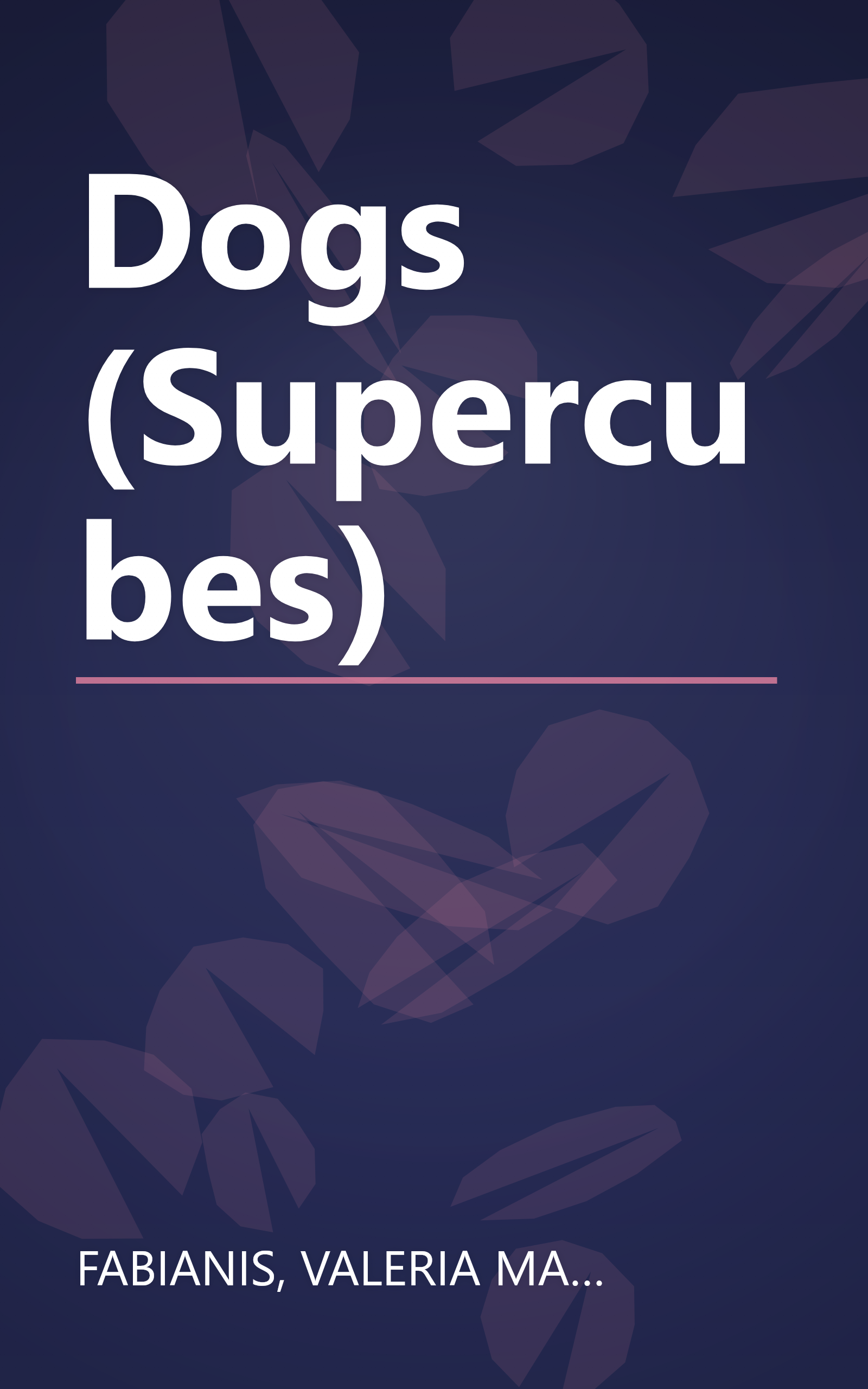 Dogs (Supercubes) book cover