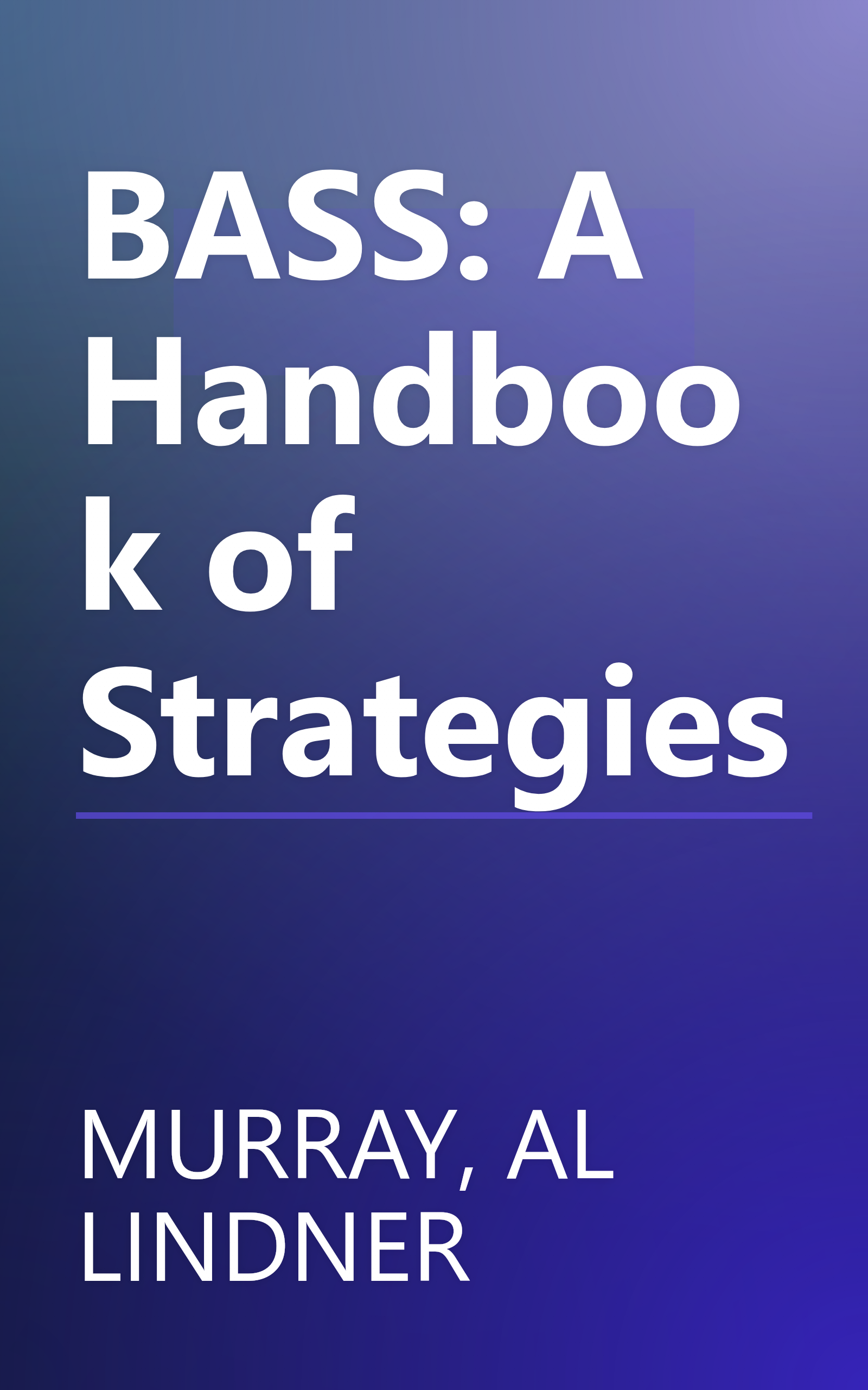 BASS: A Handbook of Strategies book cover