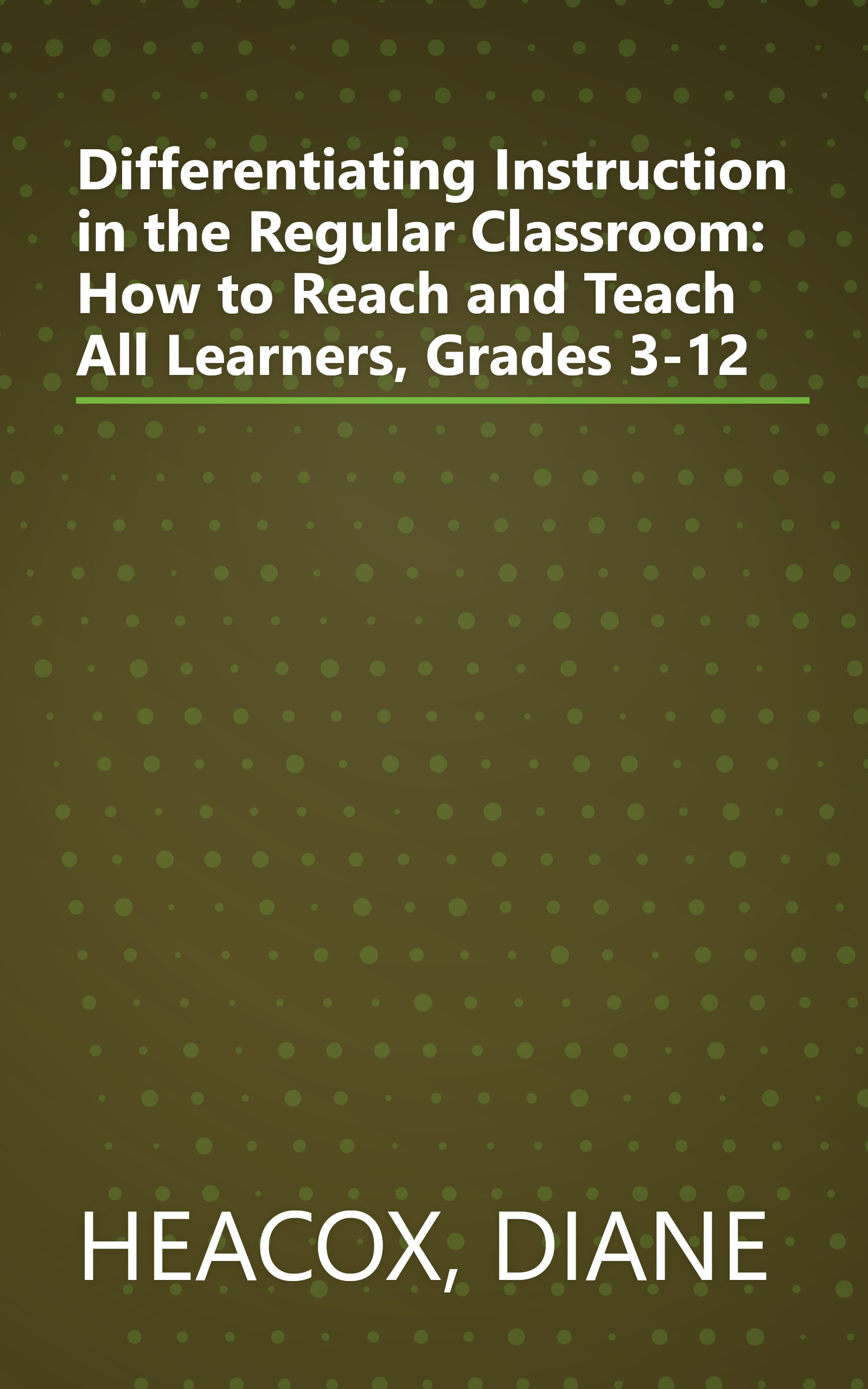 Differentiating Instruction in the Regular Classroom: How to Reach and Teach All Learners, Grades 3-12 book cover