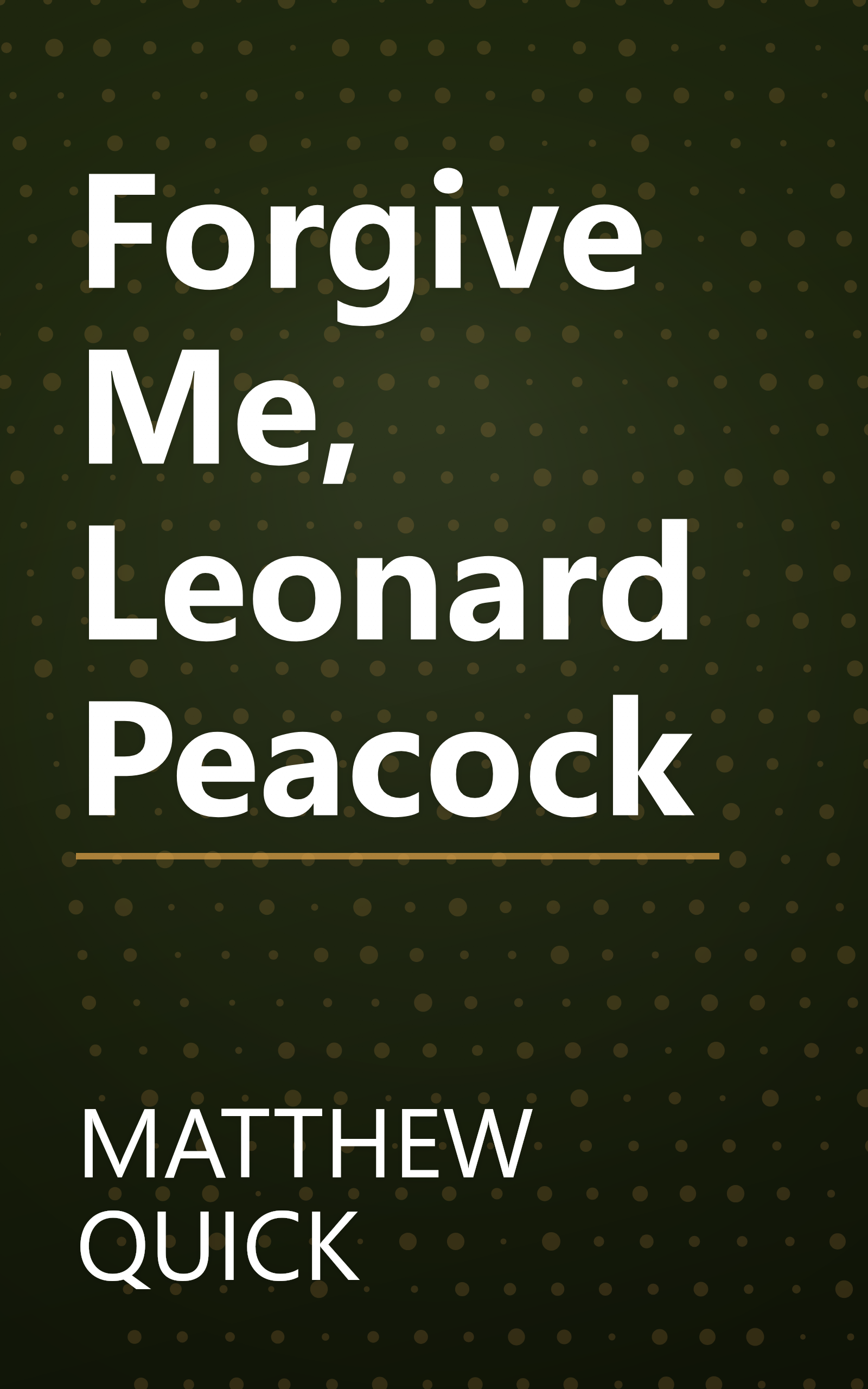 Forgive Me, Leonard Peacock book cover