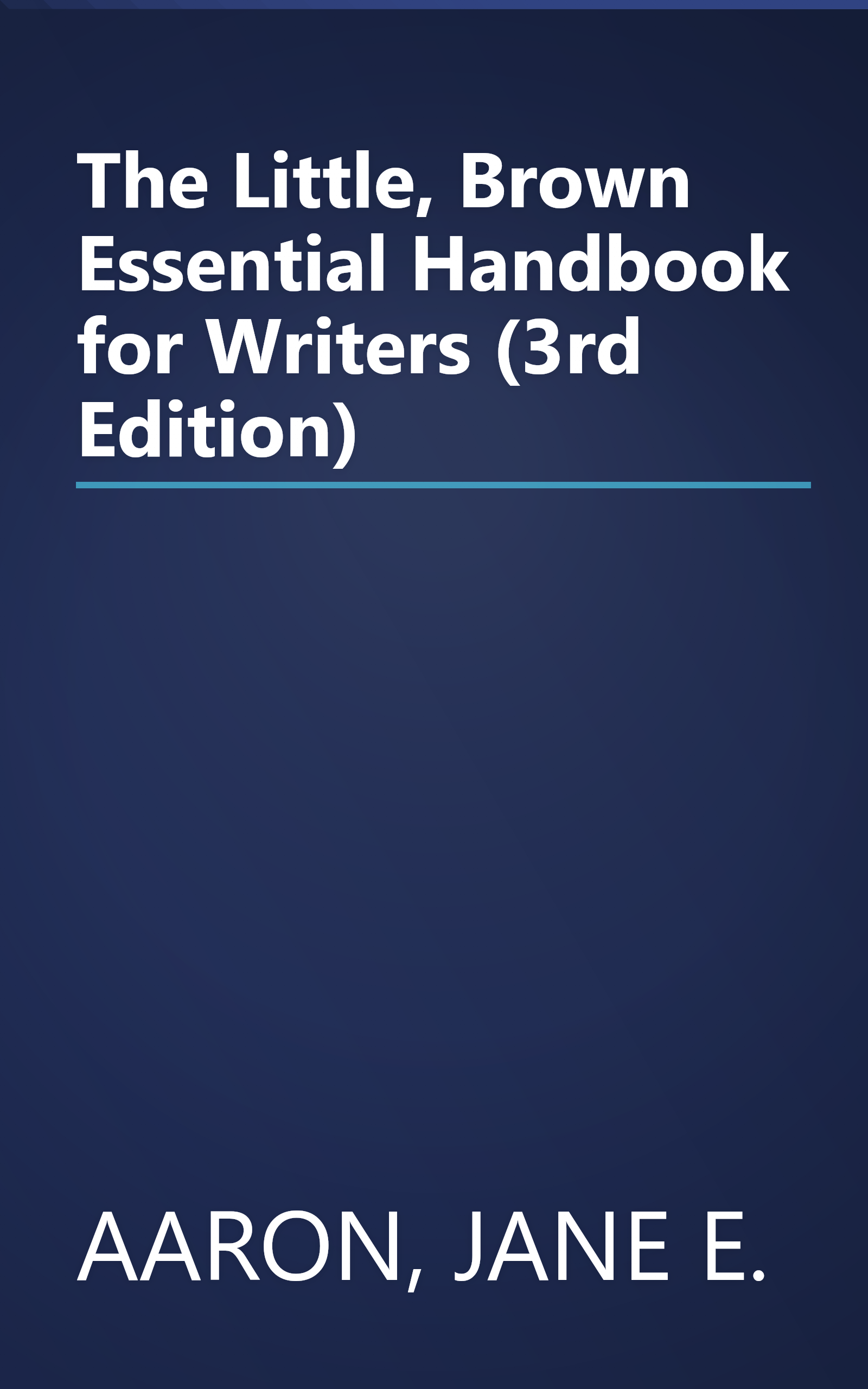 The Little, Brown Essential Handbook for Writers (3rd Edition) book cover