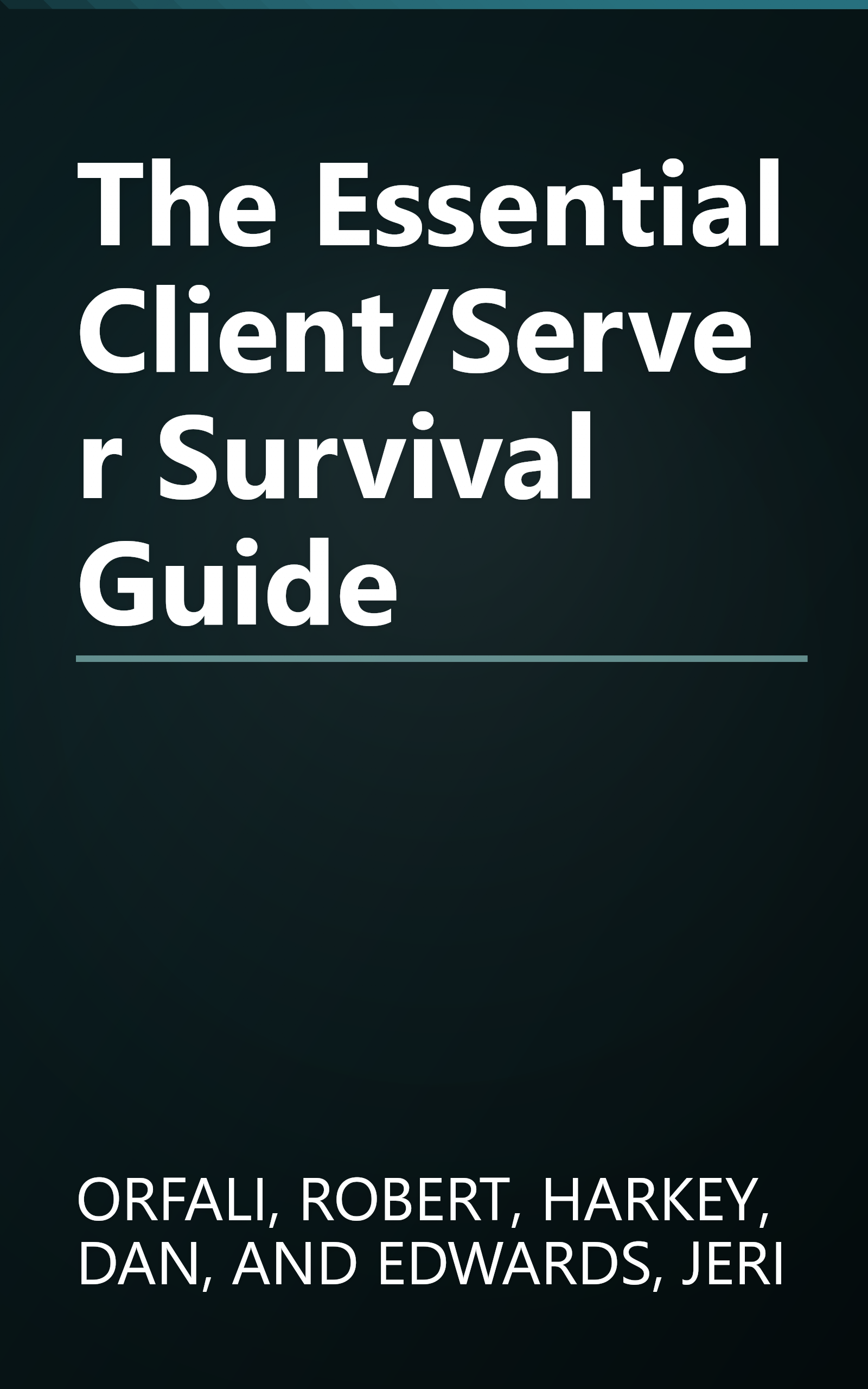 The Essential Client/Server Survival Guide book cover