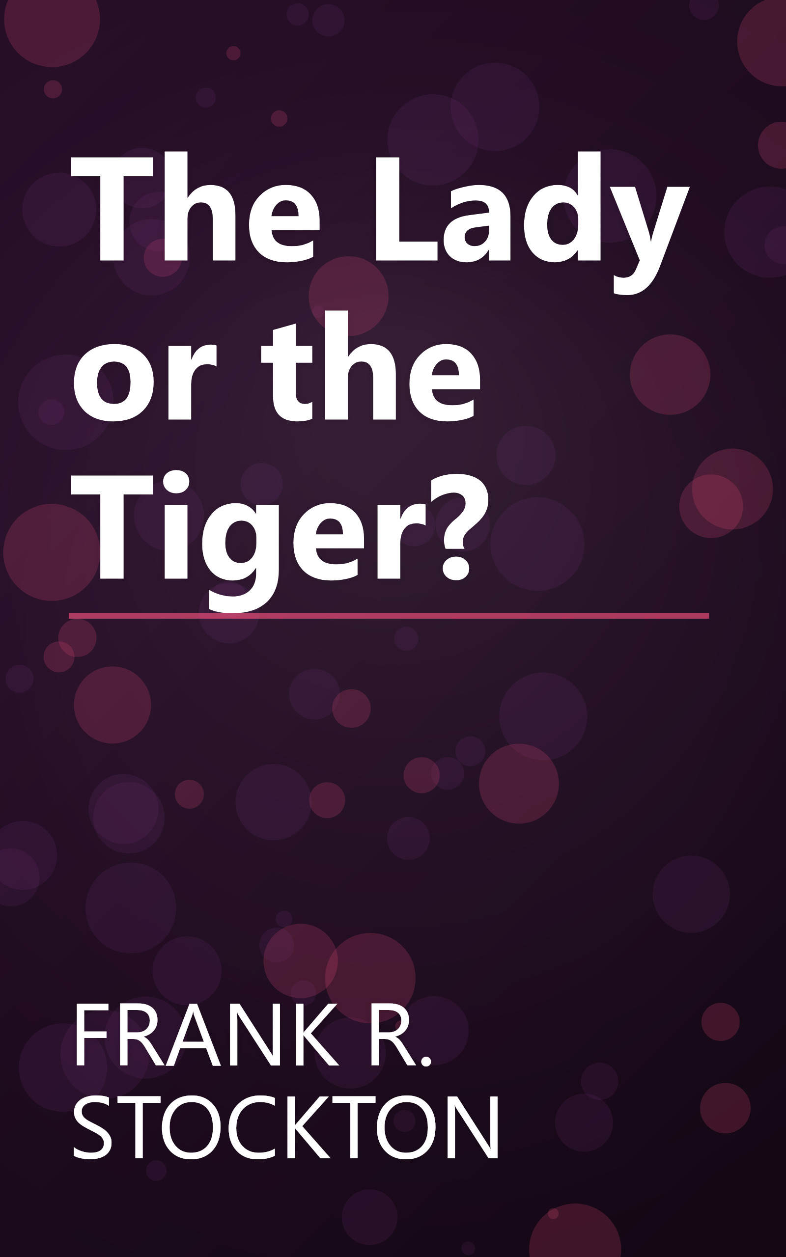The Lady or the Tiger? book cover