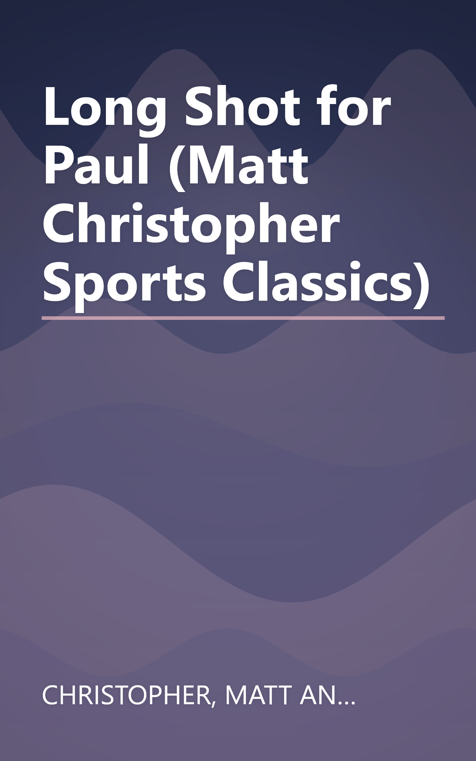 Long Shot for Paul (Matt Christopher Sports Classics) book cover