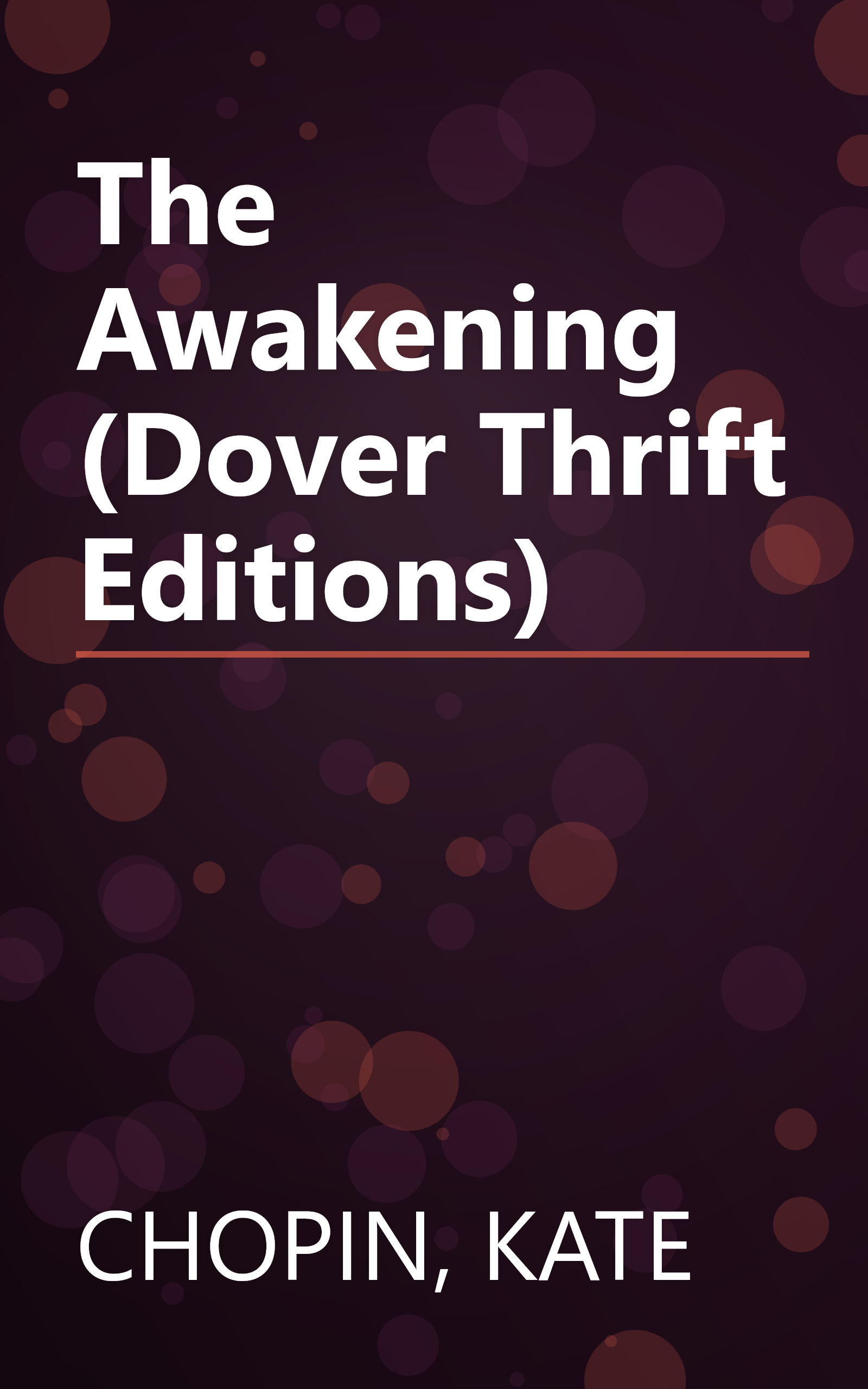 The Awakening (Dover Thrift Editions) book cover