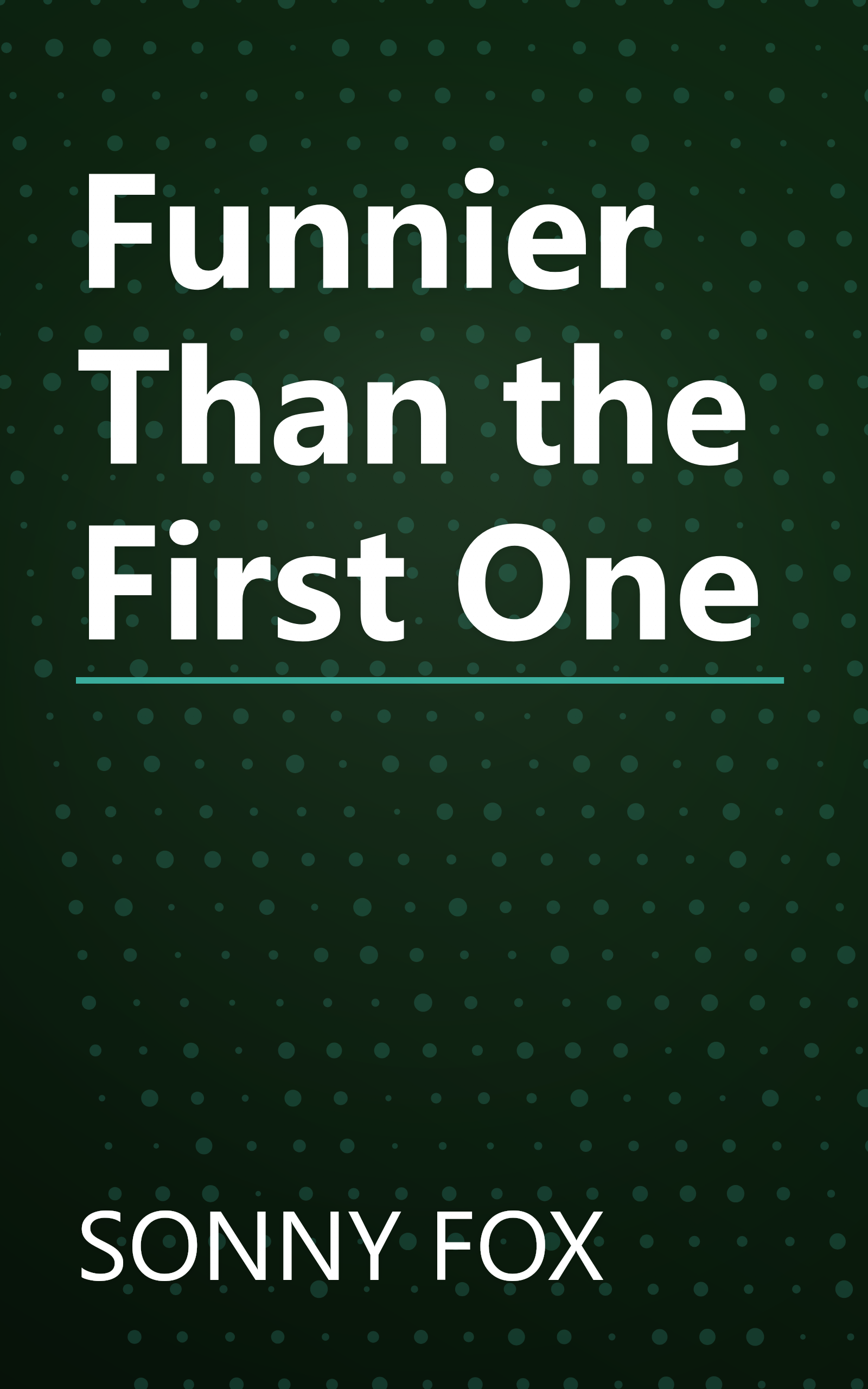 Funnier Than the First One book cover