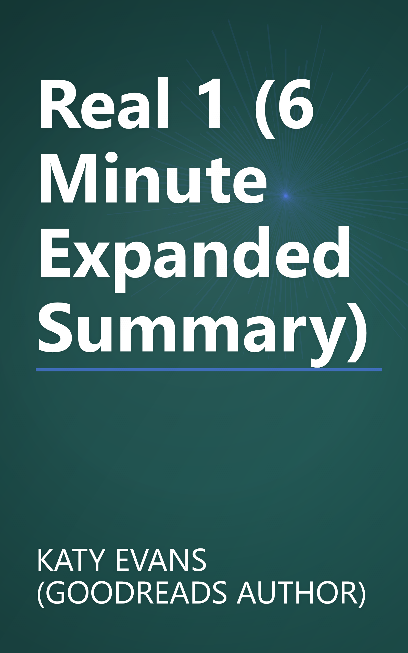 Real 1 (6 Minute   Expanded Summary) book cover