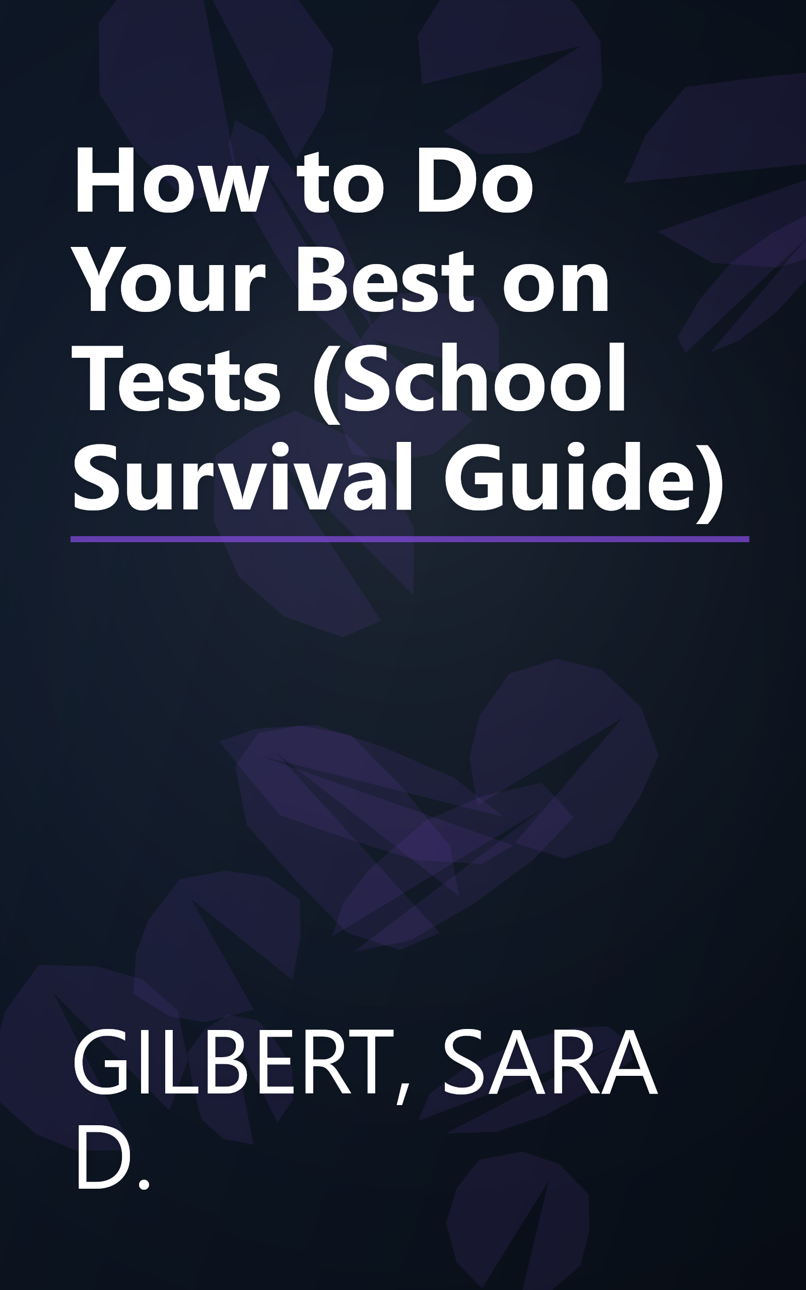 How to Do Your Best on Tests (School Survival Guide) book cover